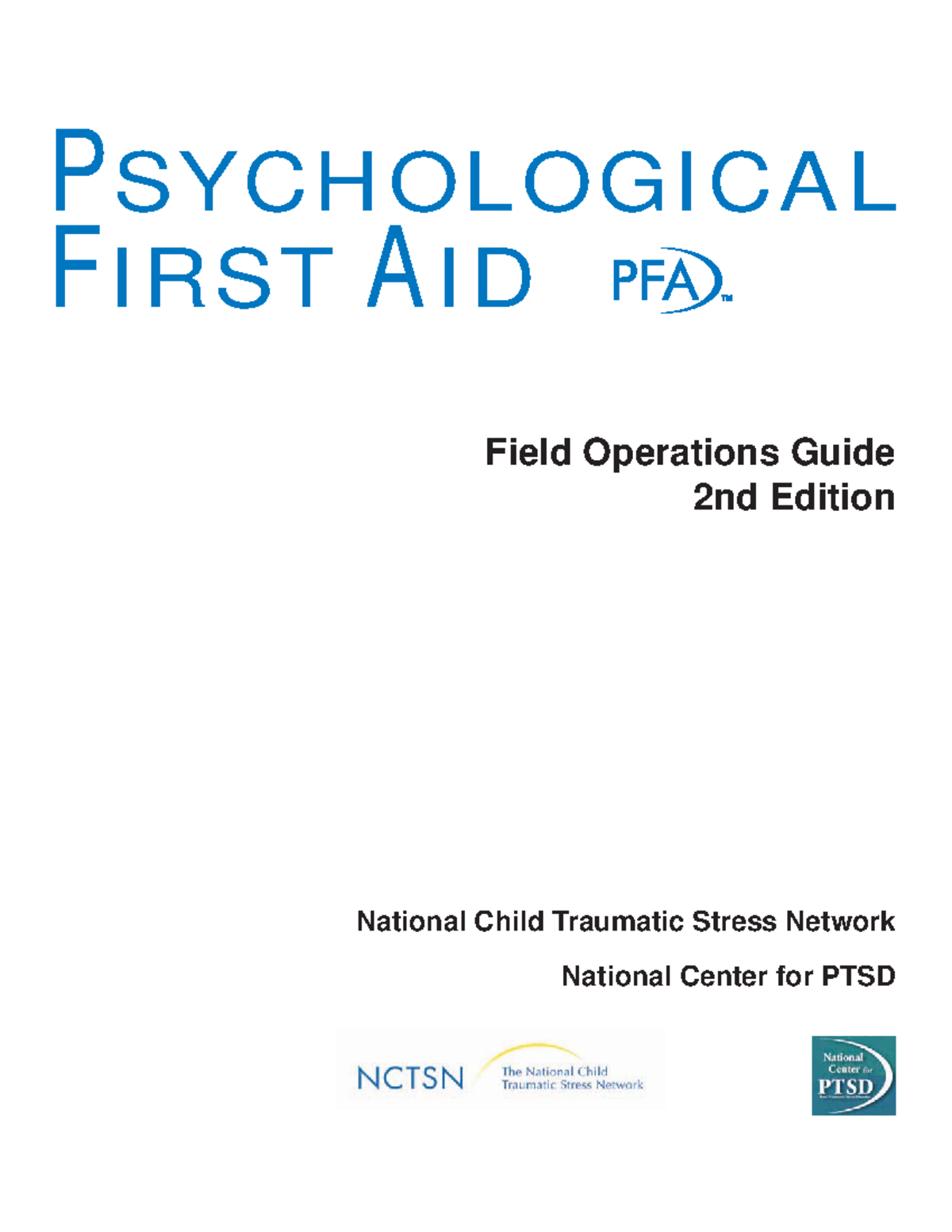 PFA V2 - Lecture Note - PSYCH OLOGI CA L FI RST A I D Field Operations ...