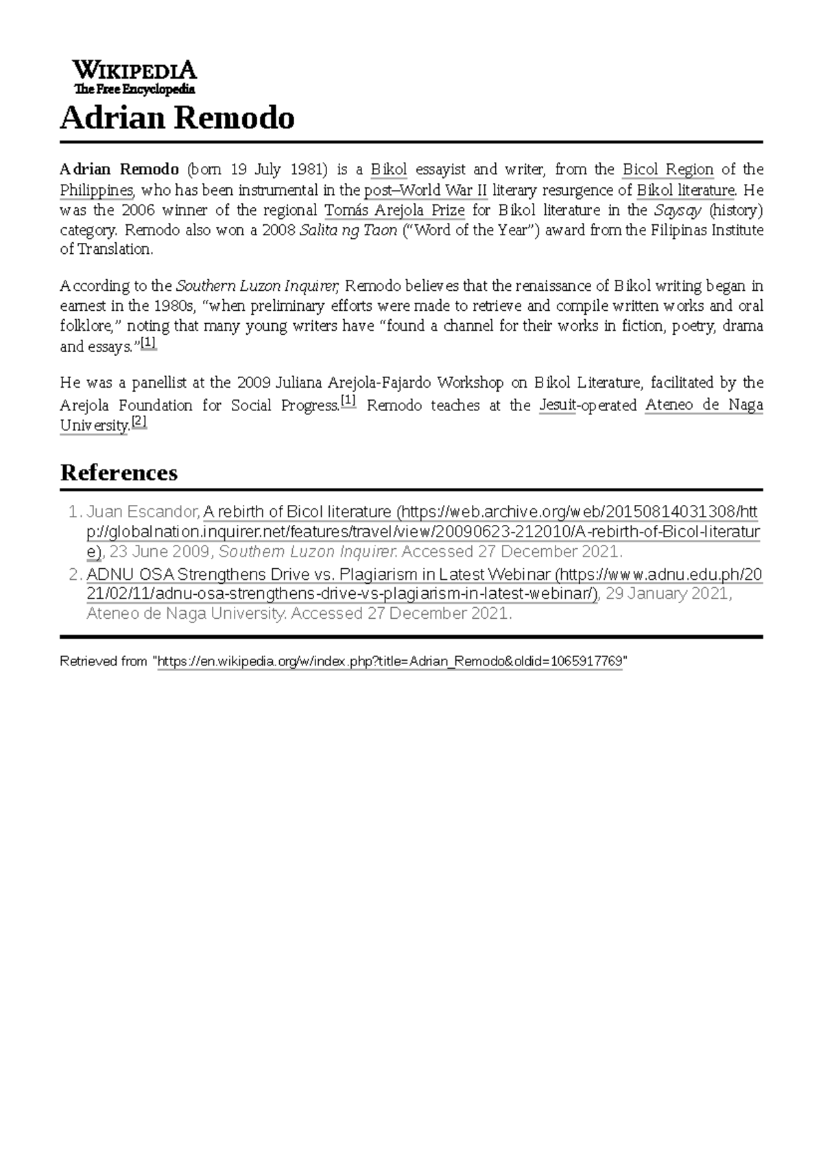 Adrian Remodo - Adrian Remodo Adrian Remodo (born 19 July 1981) is a Bikol essayist and writer ...