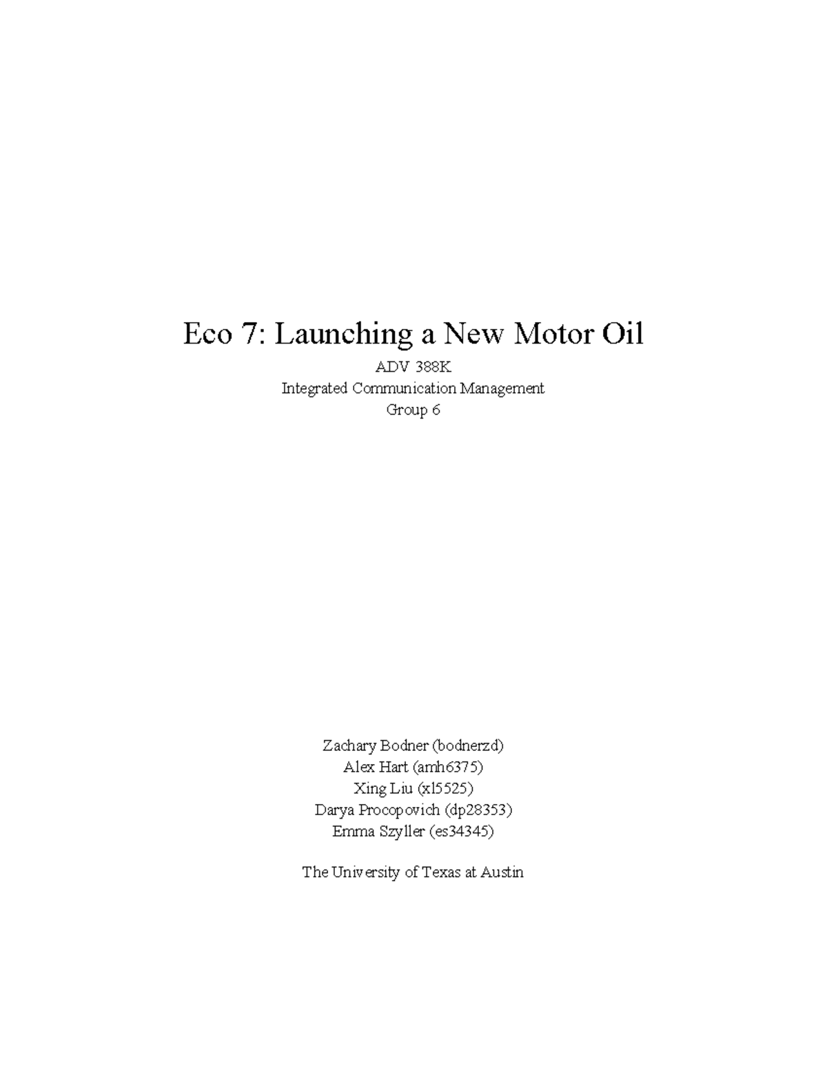 Eco7 1 - Eco 7: Launching a New Motor Oil ADV 388K Integrated ...