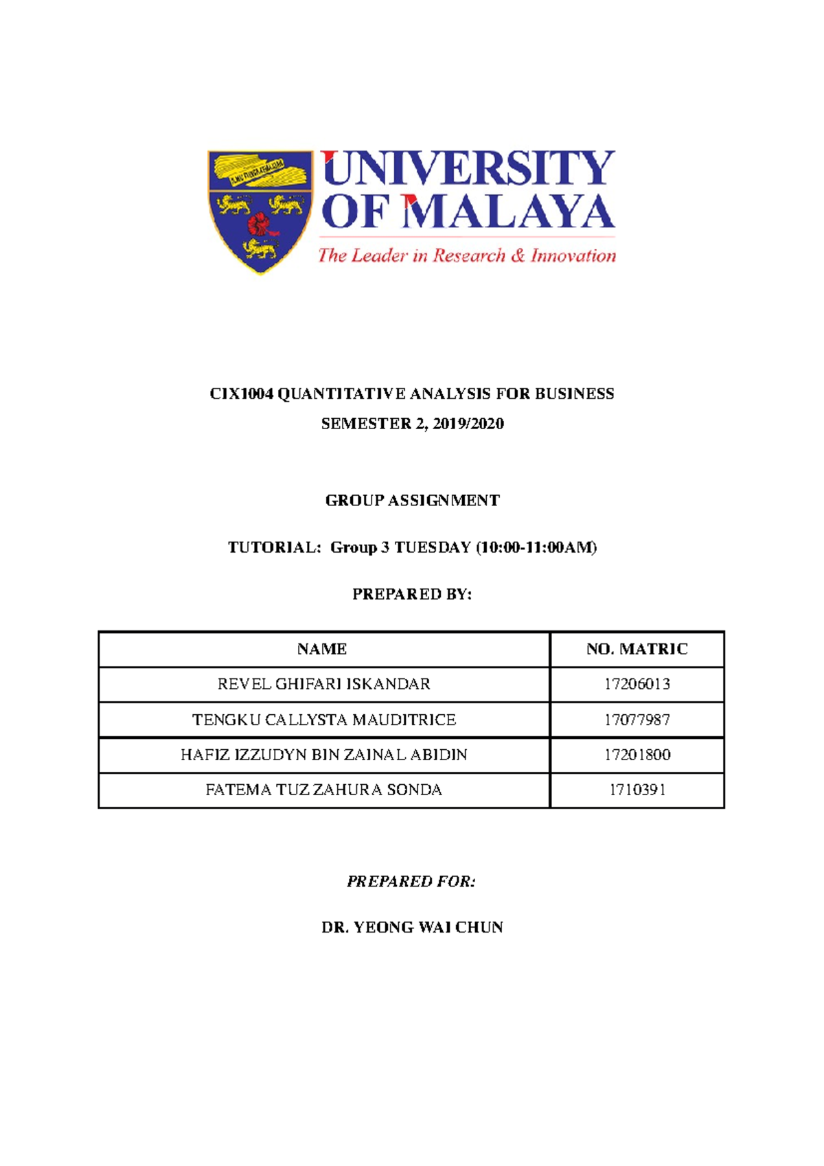 Assignment QAB Group 3 Tuesday 10-11am - CIX1004 QUANTITATIVE ANALYSIS FOR BUSINESS SEMESTER 2 ...