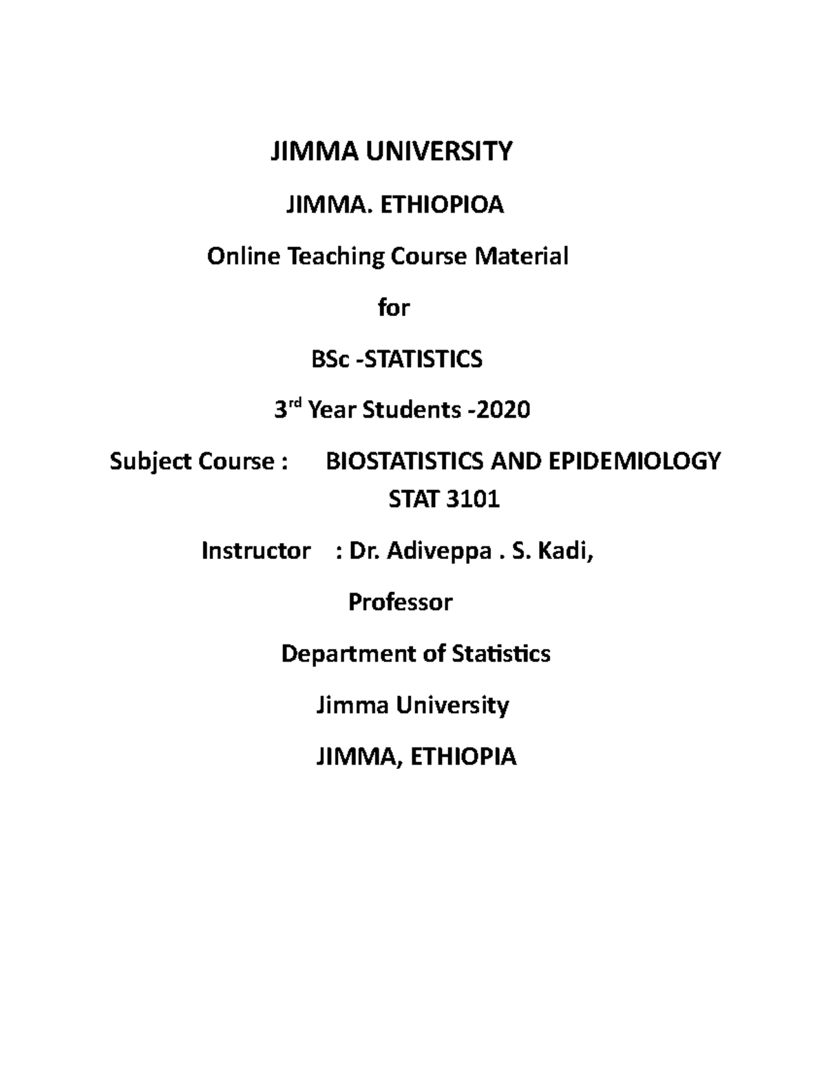 Biostatistic and Epidemiology Lecture Note - JIMMA UNIVERSITY JIMMA. ETHIOPIOA Online Teaching ...