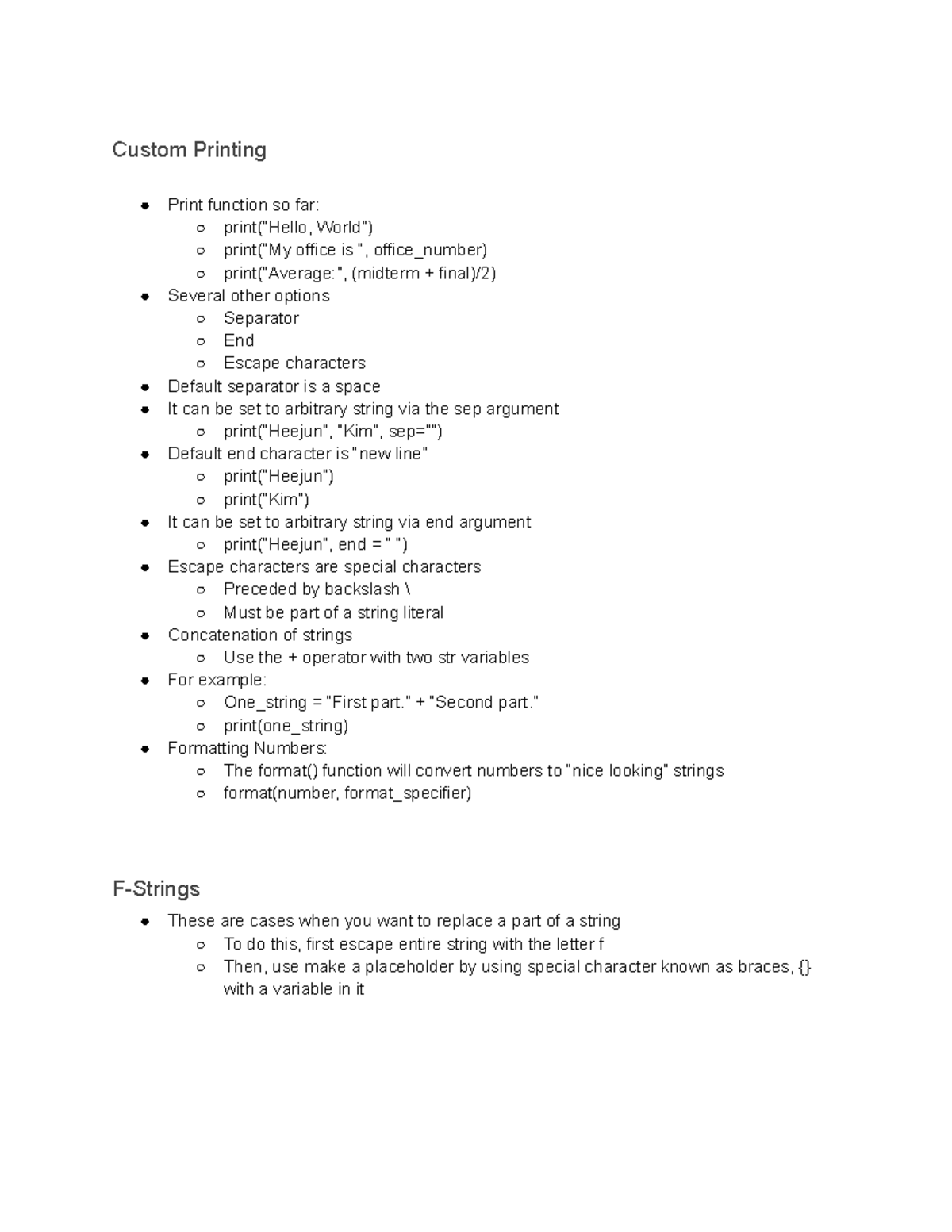 Info 3020 Custom Printing - Custom Printing Print function so far: print(