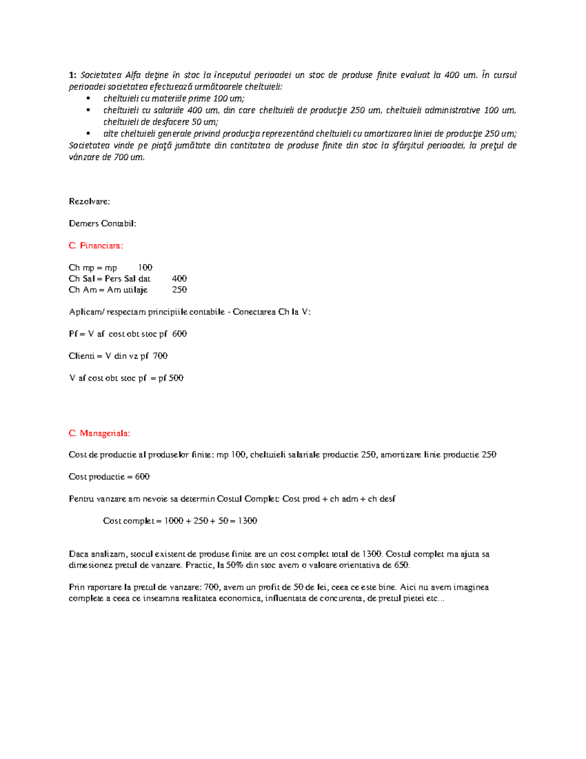 Rezolvare Tema contabilitate manageriala - 1: Societatea Alfa deţine în ...