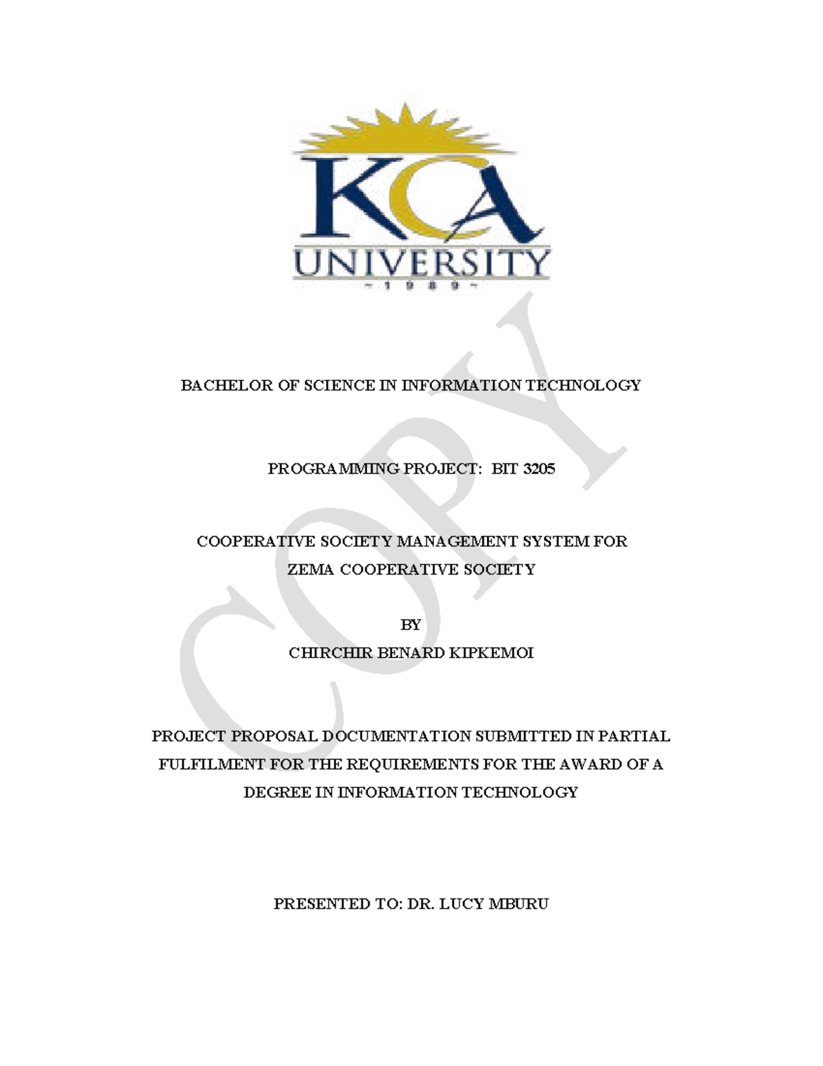 Sample Proposal - BACHELOR OF SCIENCE IN INFORMATION TECHNOLOGY PROGRAMMING PROJECT: BIT 3205 ...