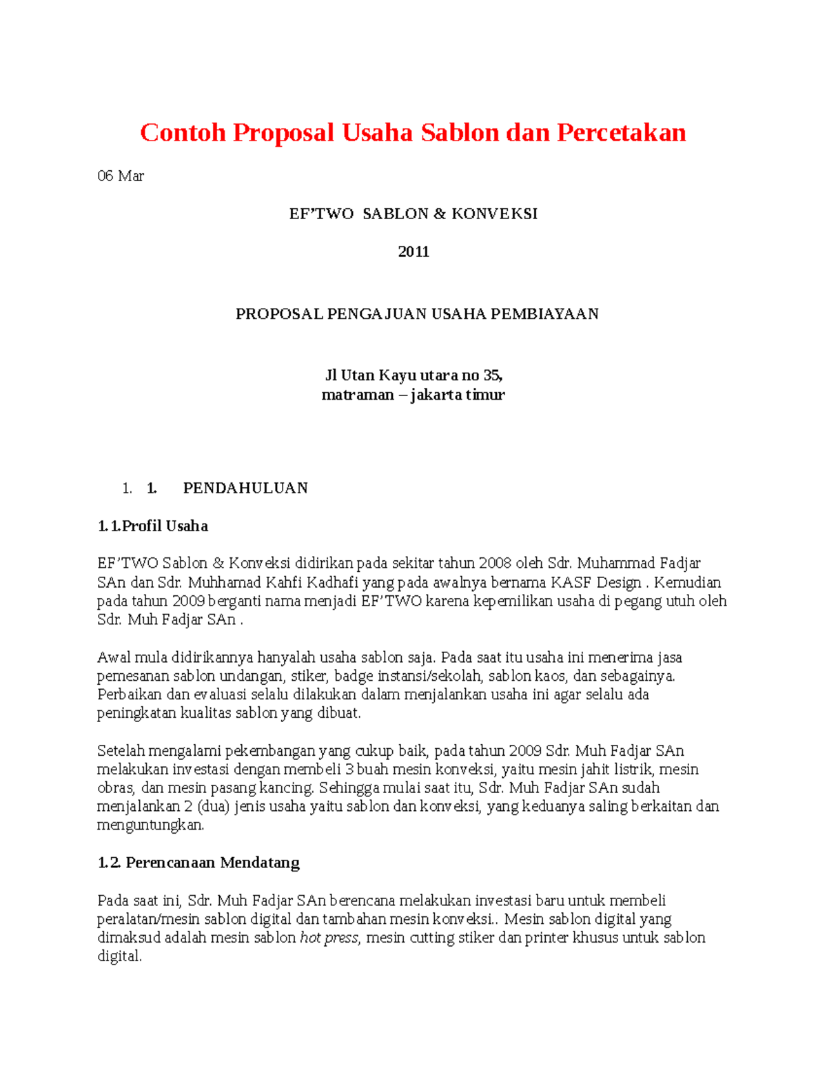Contoh Proposal Usaha Sablon dan Percetakan - 1. PENDAHULUAN 1.1 Usaha ...