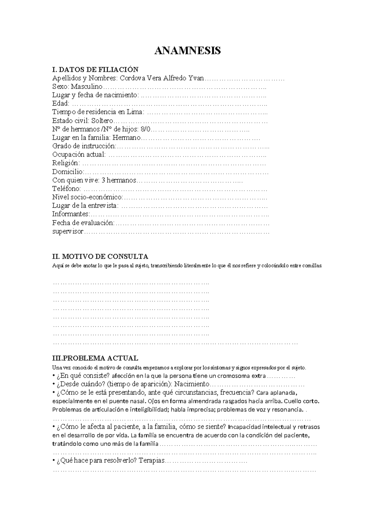 Amnesis - ANAMNESIS I. DATOS DE FILIACIÓN Apellidos y Nombres: Cordova ...