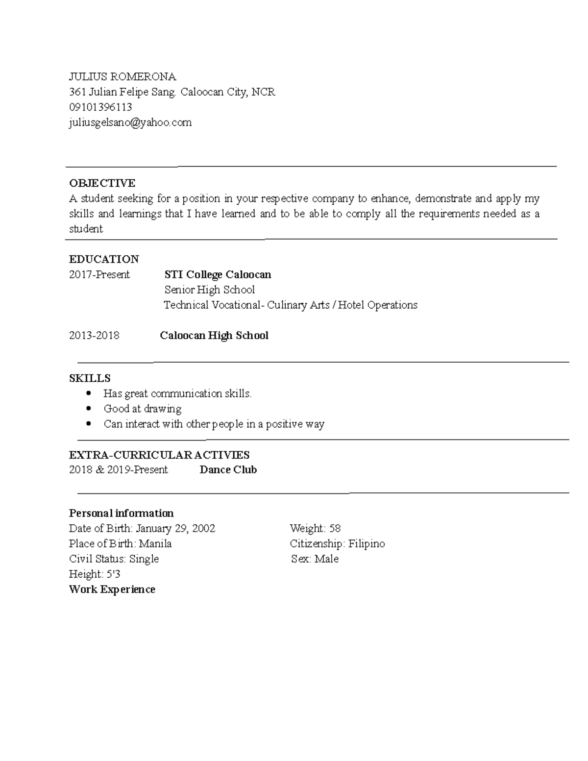 Resume sample - JULIUS ROMERONA 361 Julian Felipe Sang. Caloocan City ...