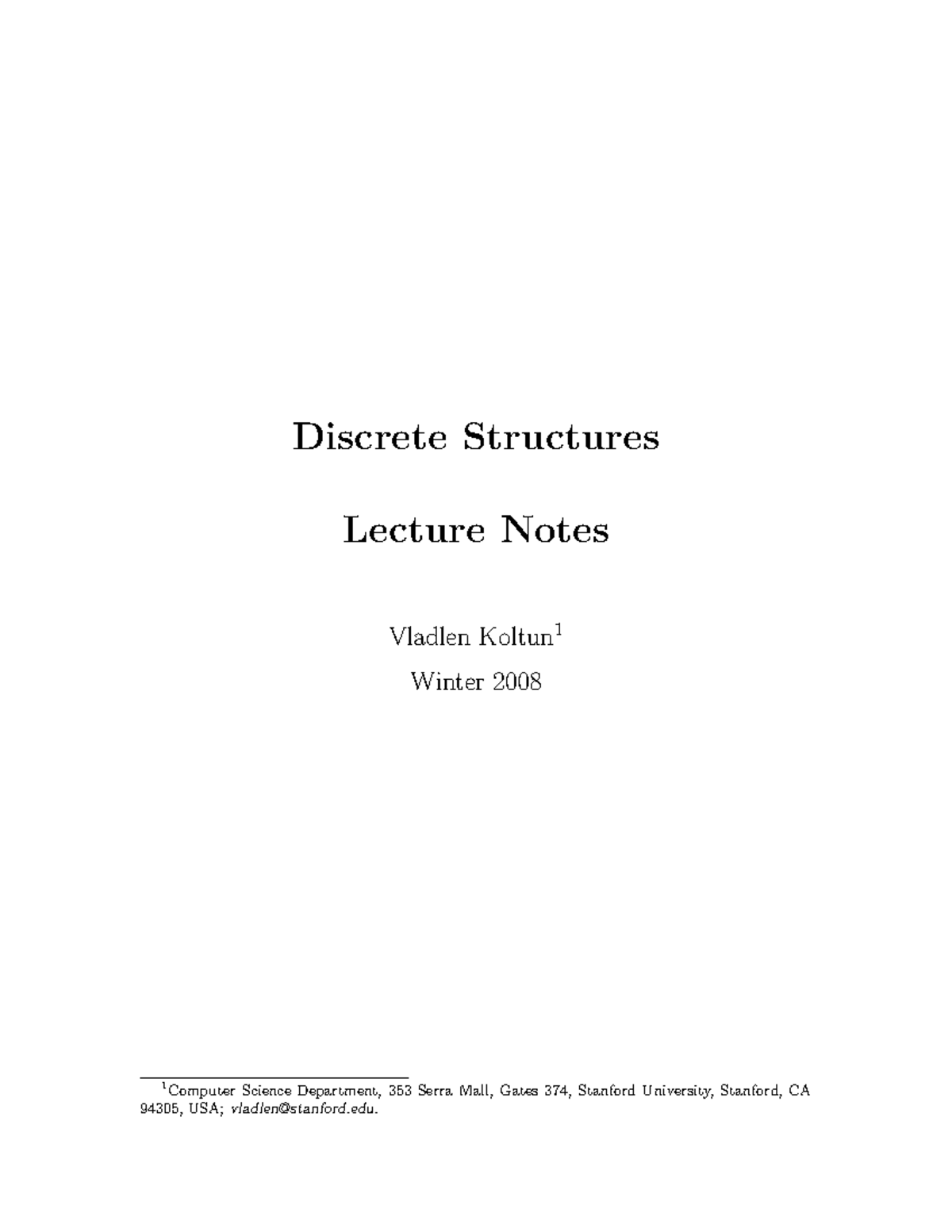 Discrete 2 - Discrete Structures Lecture Notes Vladlen Koltun 1 Winter ...