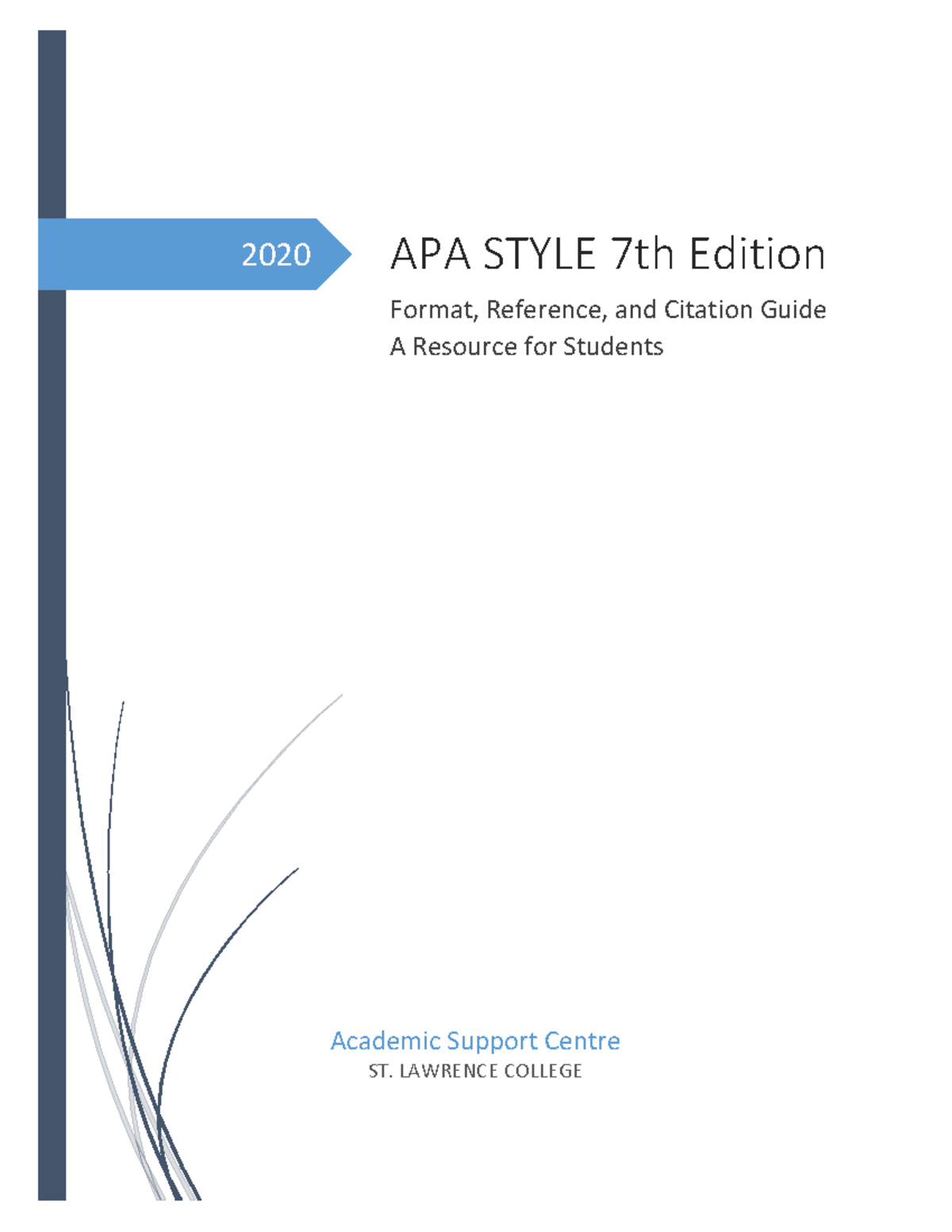 APA 7th Format and Citation Student Guide ASC - 2020 APA STYLE 7th ...