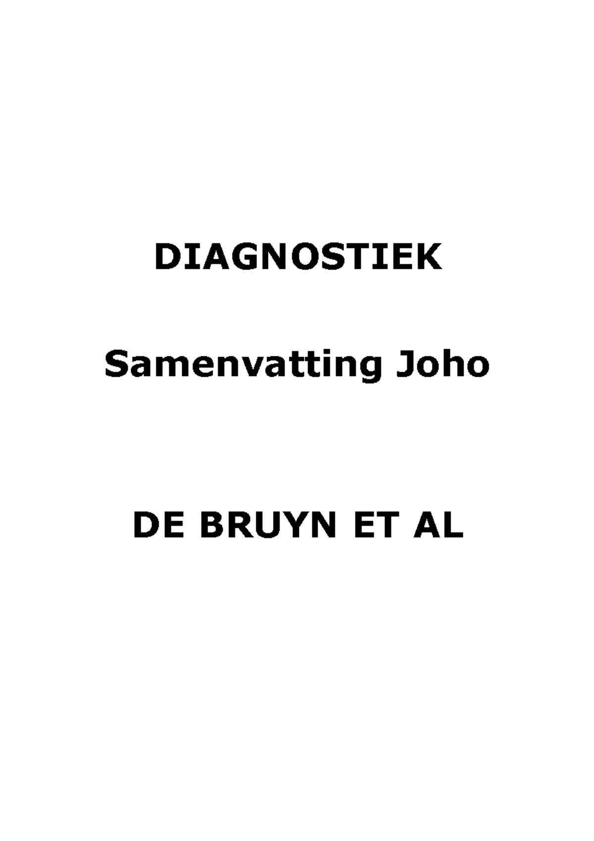 Samenvatting De Diagnostische Cyclus H1-7 - DIAGNOSTIEK Samenvatting ...