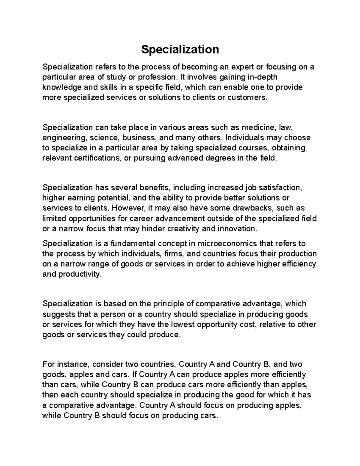 Specialization - Specialization Specialization refers to the process of ...