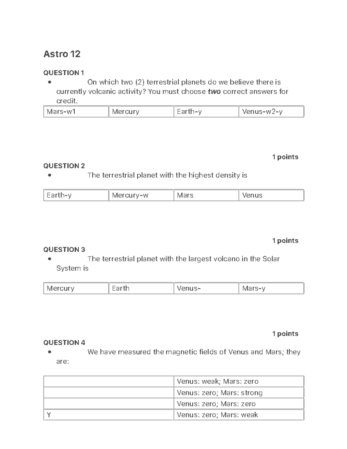 Astronomy 1 Assignments - Astro 12 QUESTION 1 On which two (2 ...