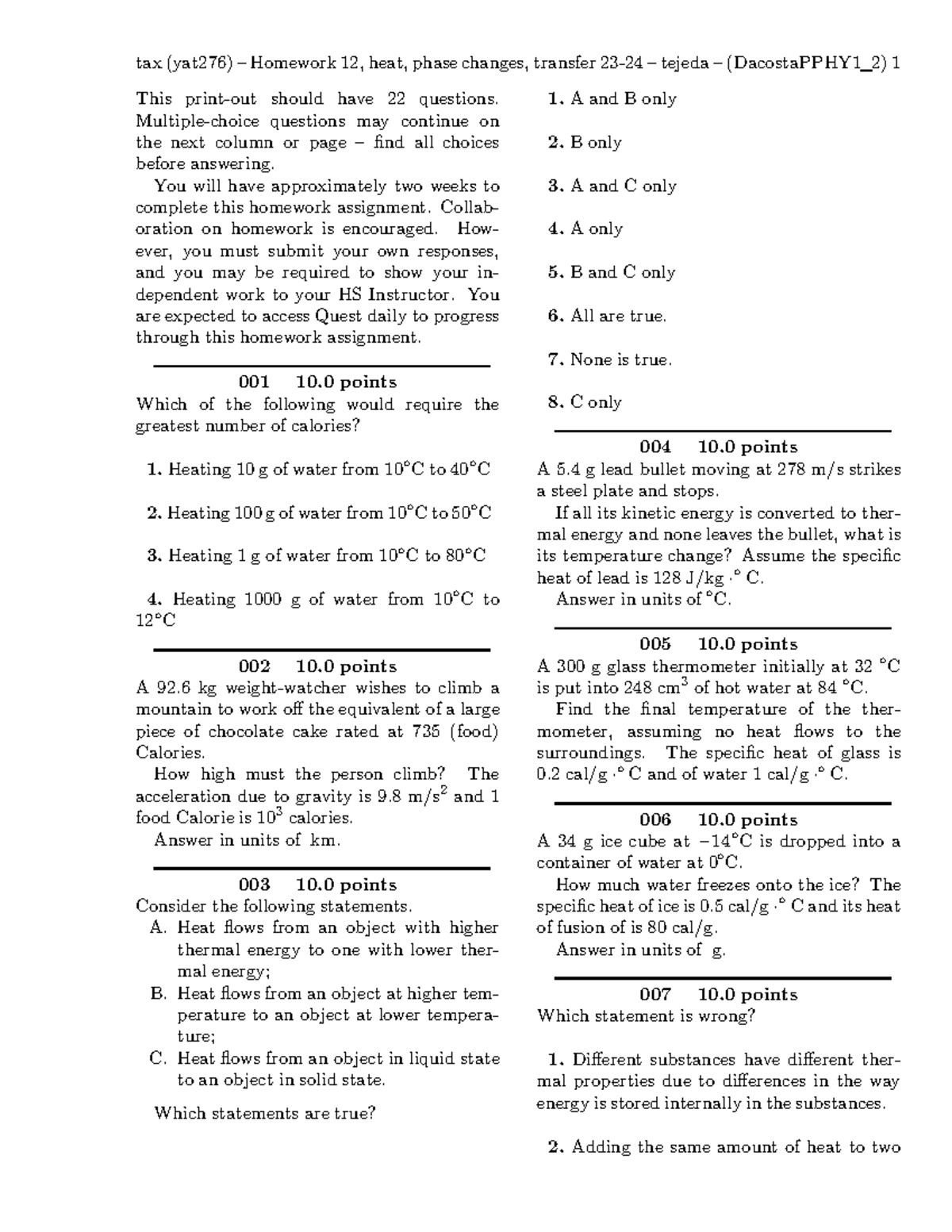 Homework 12, heat, phase changes, transfer 23-24-problems - This print-out should have 22 ...