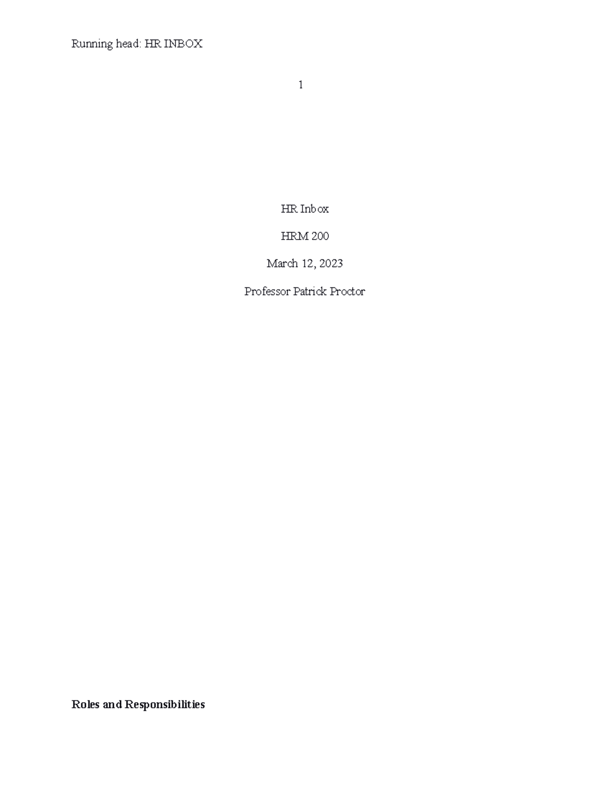 HR Inbox - Running head: HR INBOX 1 HR Inbox HRM 200 March 12, 2023 ...
