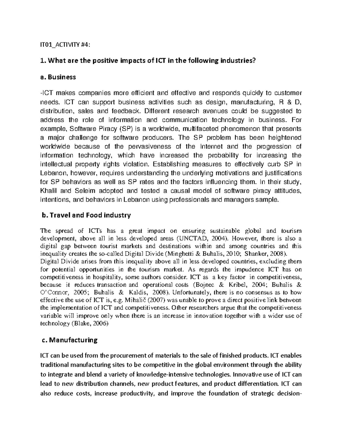 IT01 Activity#4 - Assignment under the advisory of Mr. Sese - IT01_ACTIVITY #4: 1. What are the ...