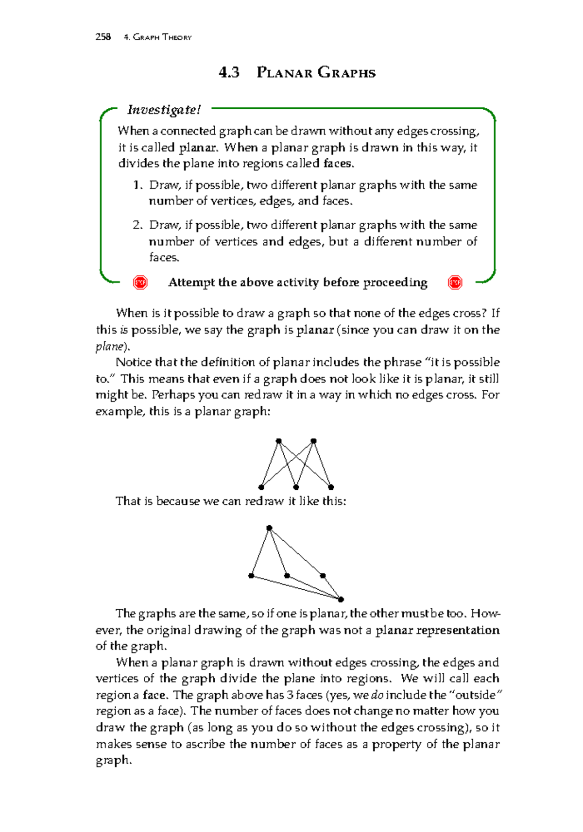 Discrete mathematics-92 - 258 4. Graph Theory 4 Planar Graphs Investigate! ! Attempt the above ...