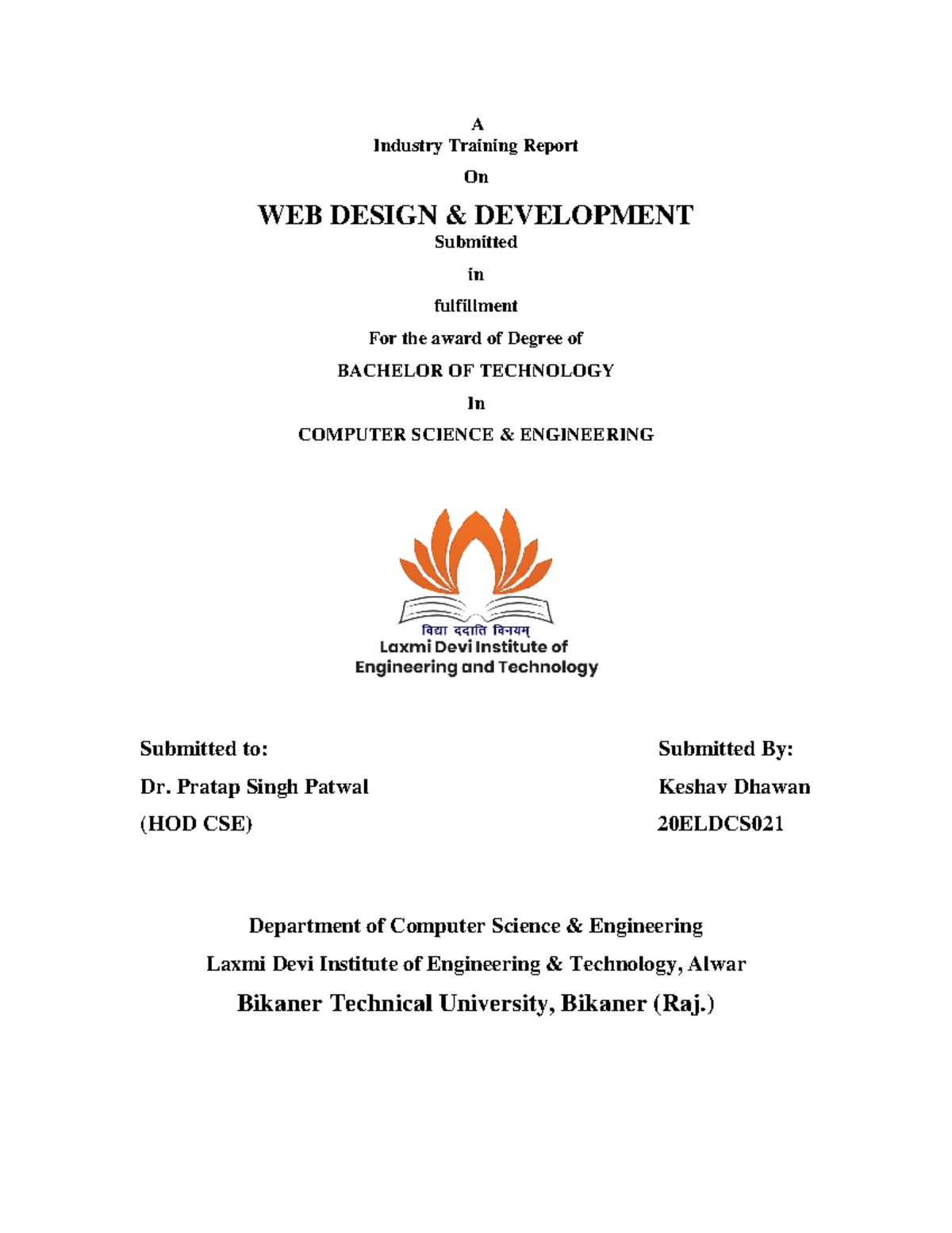 Keshav updated report - A Industry Training Report On WEB DESIGN & DEVELOPMENT Submitted in ...
