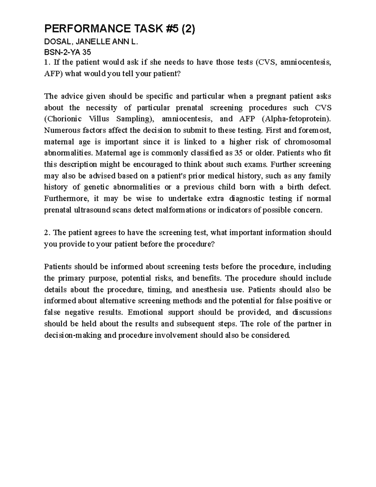 Performance TASK #5 - PERFORMANCE TASK #5 (2) DOSAL, JANELLE ANN L. BSN-2-YA 35 1. If the ...