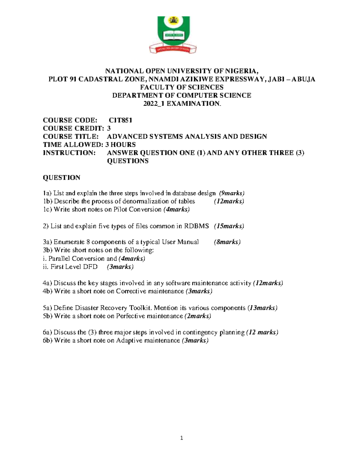 CIT851 2022 1 - Past questions - 1 NATIONAL OPEN UNIVERSITY OF NIGERIA, PLOT 91 CADASTRAL ZONE ...