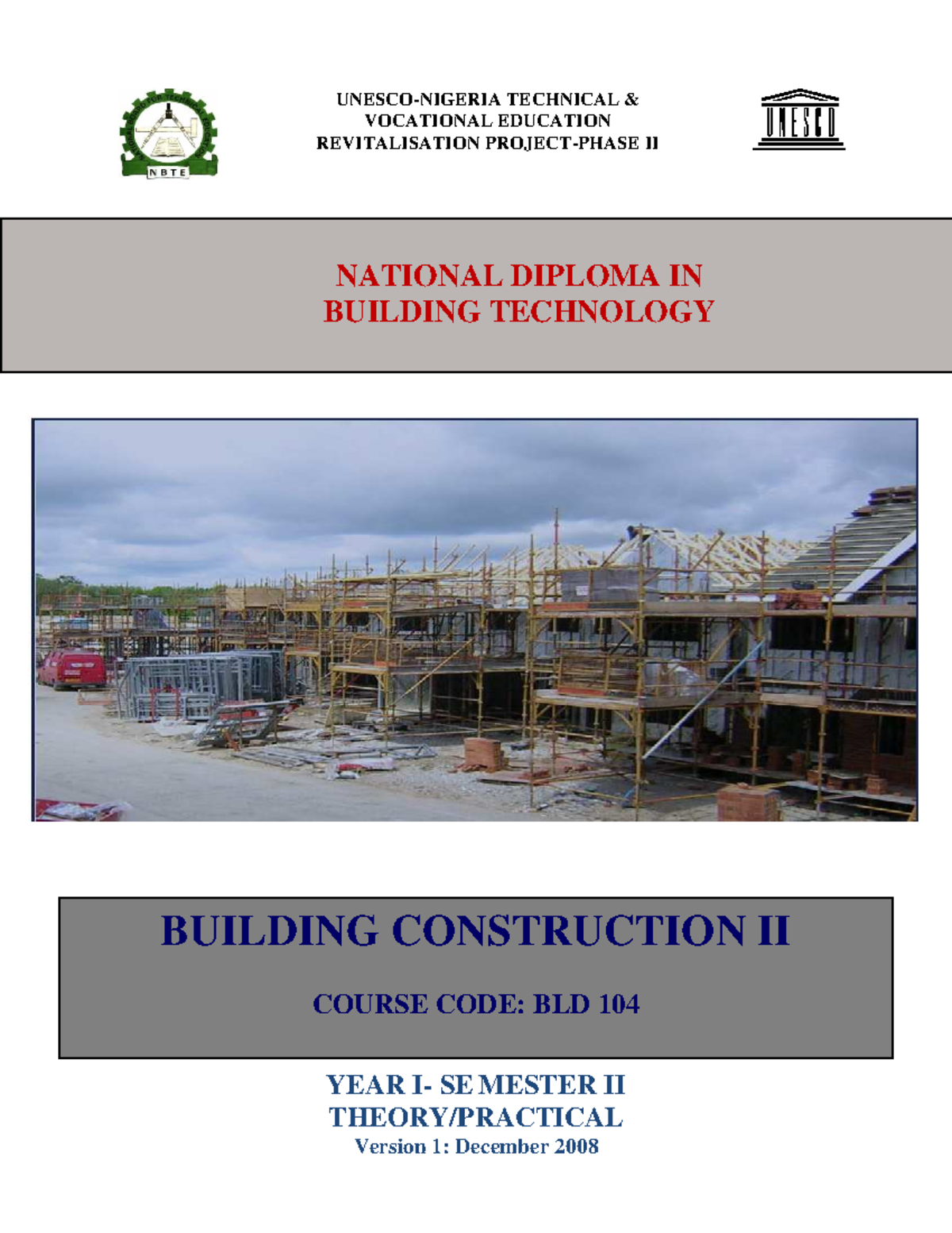 BLD 104 Building Construction Combined-1 - Engineering - Studocu