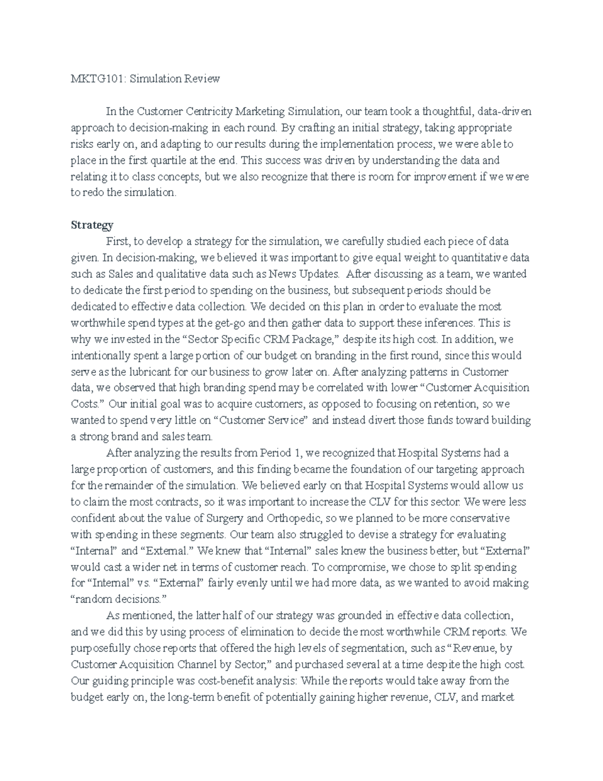 MKTG101 Simulation Report - MKTG101: Simulation Review In the Customer ...