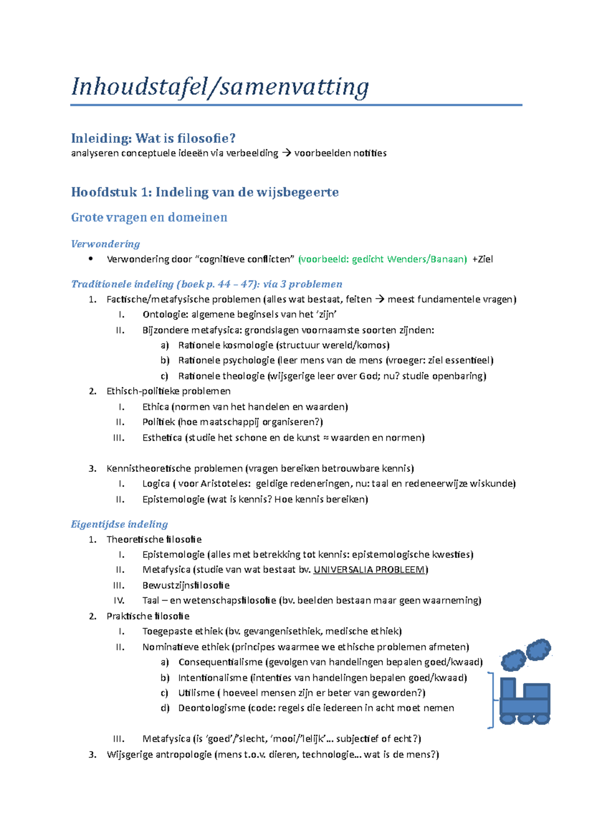 Zeer beknopte samenvatting Historisch overzicht van de wijsbegeerte - Hoofdstuk 1 t/m 3 - - Studocu