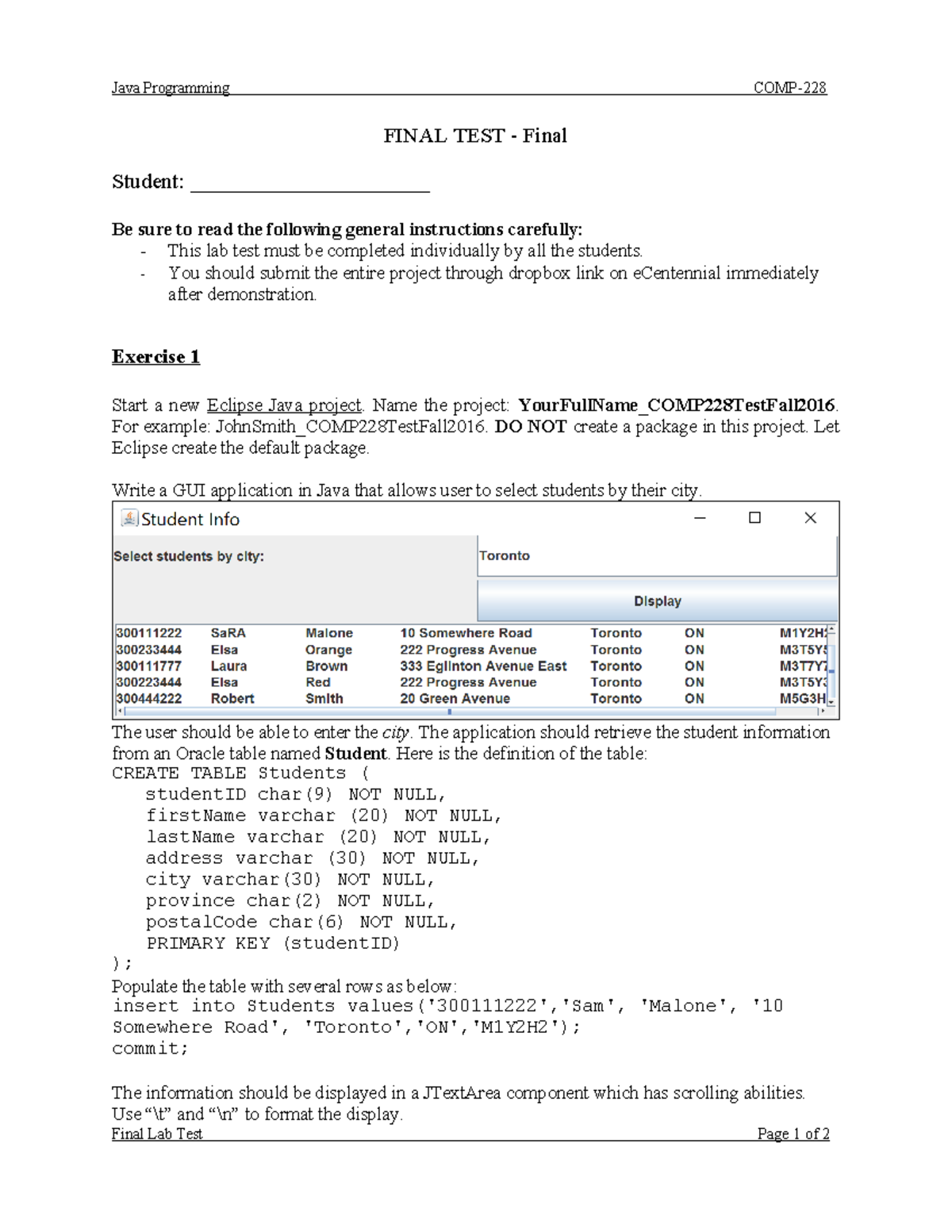 COMP228Final Test F 16 - assignment final - Java Programming COMP ... COMP228Final Test F 16 - assignment final - Java Programming COMP ...