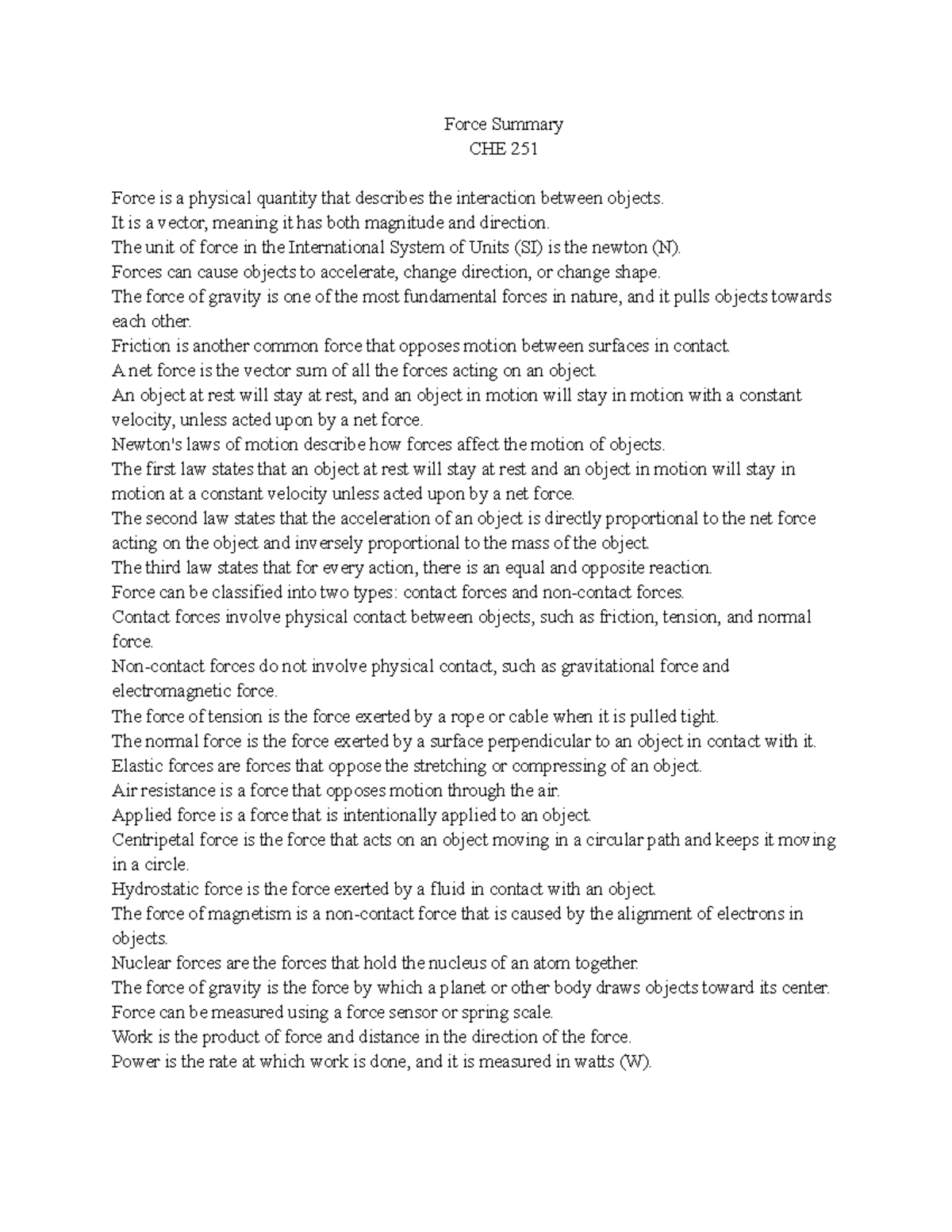 Force Summary - Force Summary CHE 251 Force is a physical quantity that ...