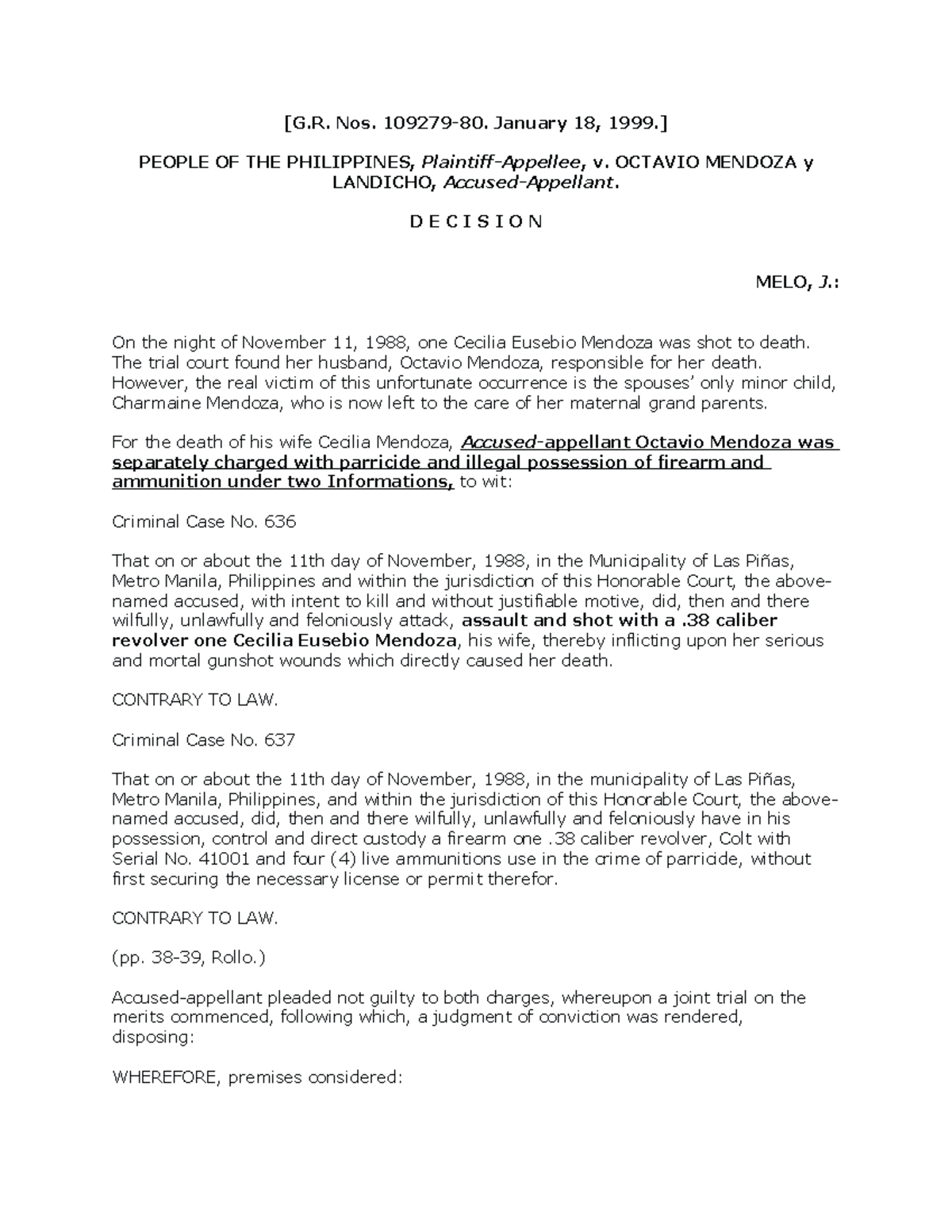 Case 4 PP. vs. Mendoza 301 SCRA 66, 1999 - [G. Nos. 109279-80. January ...