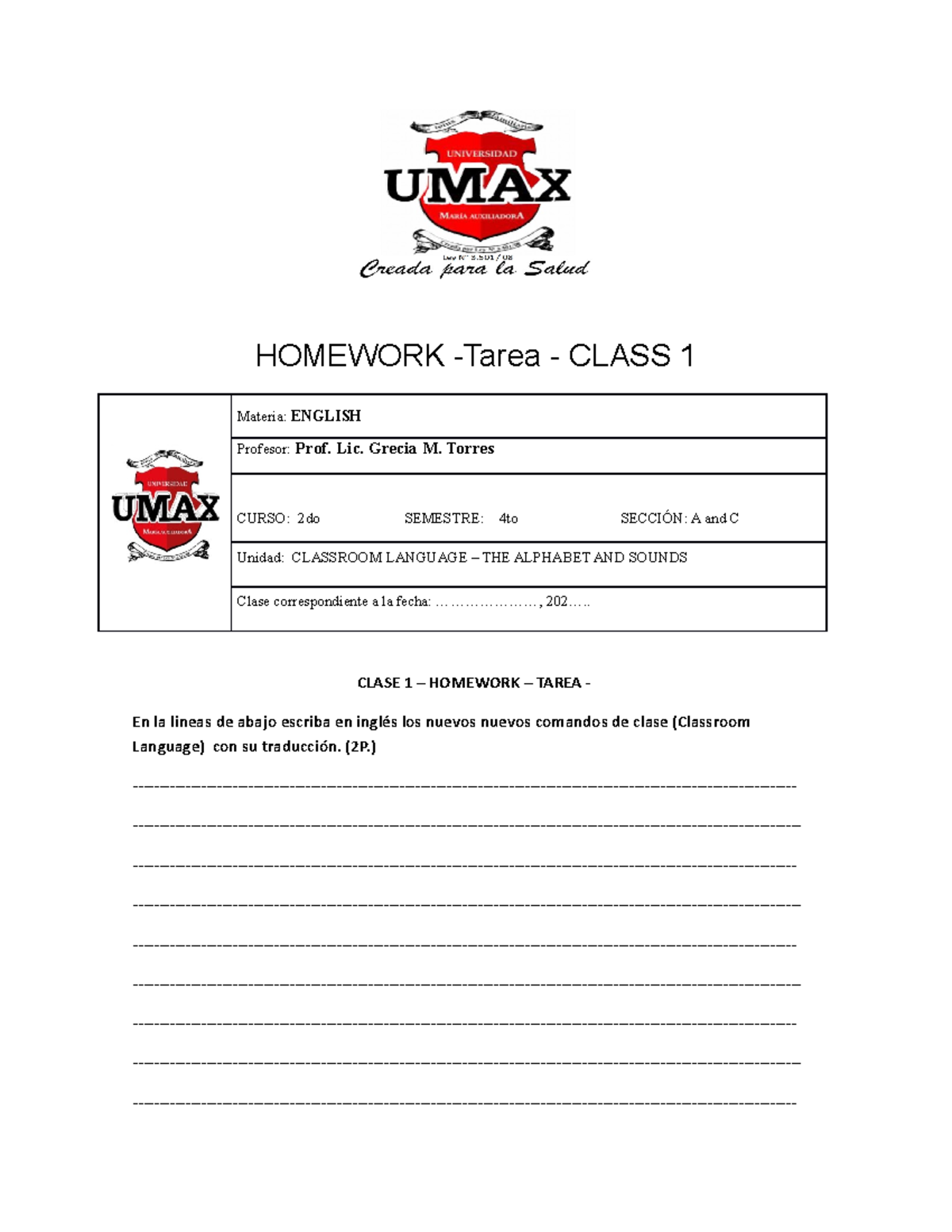 Homework TO Practice ( Class #1) - HOMEWORK -Tarea - CLASS 1 Materia ...