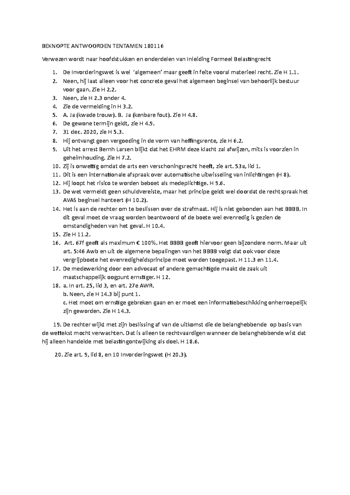 Beknopte antwoorden tentamen JUR-4 Formbel 18-01-2016 - BEKNOPTE ANTWOORDEN TENTAMEN 180116 ...