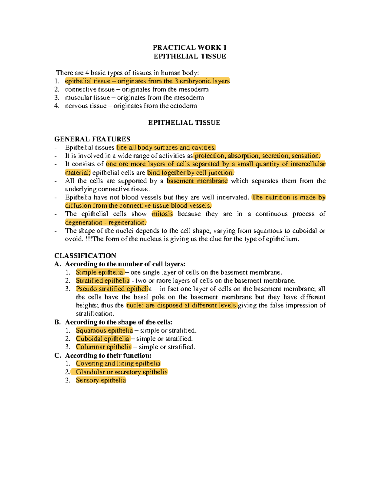Histology lab - PRACTICAL WORK 1 EPITHELIAL TISSUE There are 4 basic ...