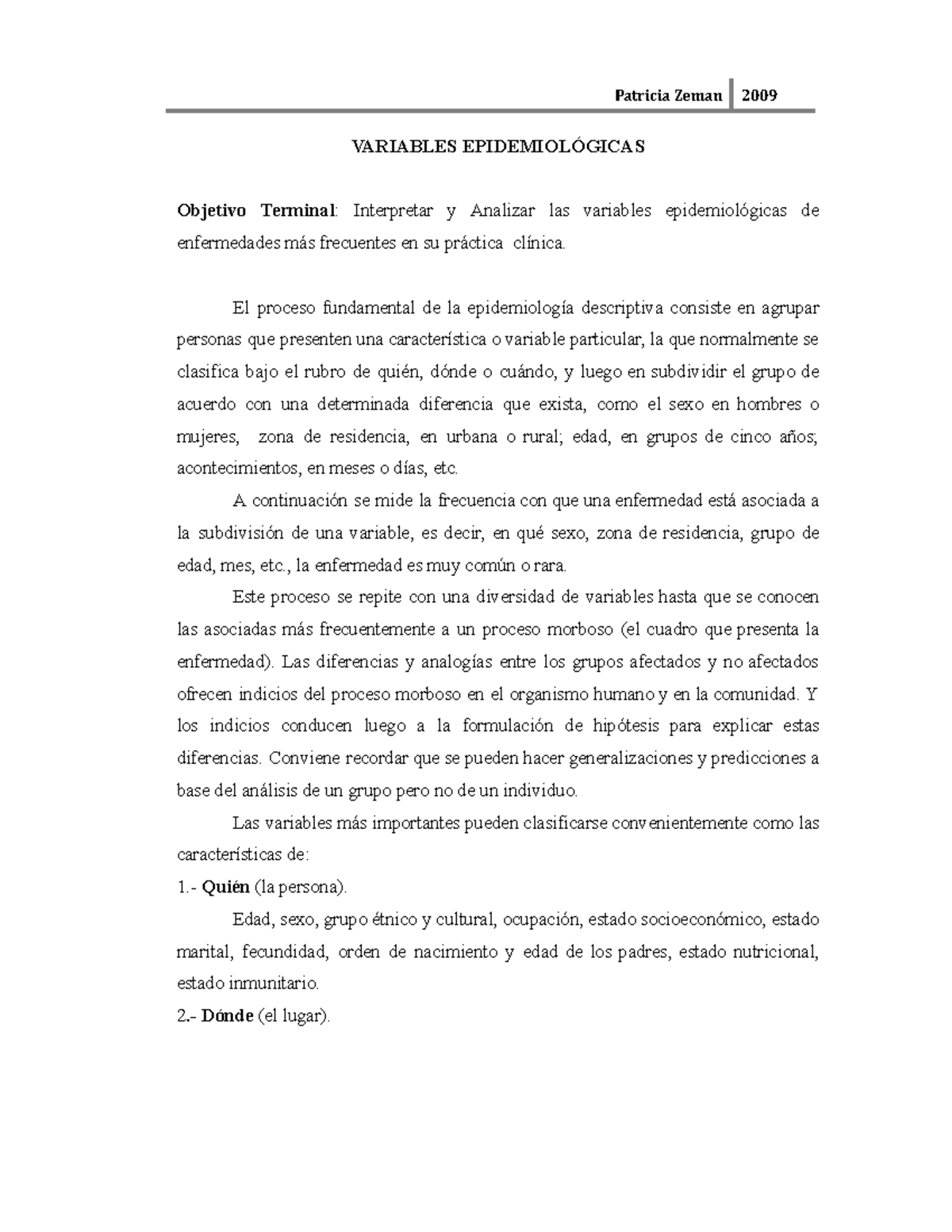 Variables Epidemiológicas - VARIABLES EPIDEMIOLÓGICAS Objetivo Terminal ...