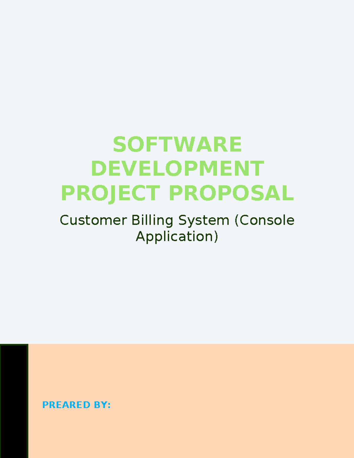 SDP Proposal - PREARED BY: SOFTWARE DEVELOPMENT PROJECT PROPOSAL ...