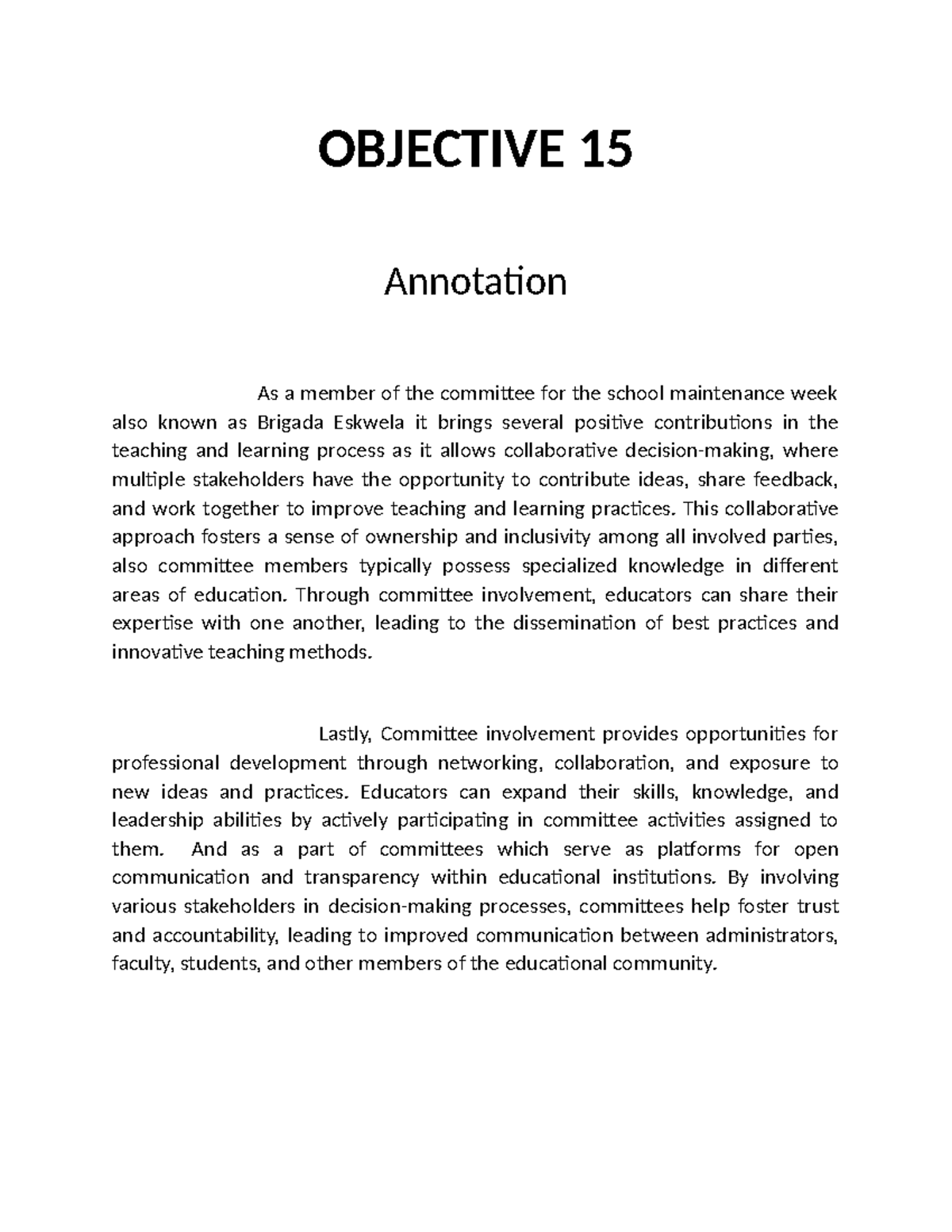 OBJ - hbdbsdbjkdnsdjkndjksnc - OBJECTIVE 15 Annotation As a member of ...