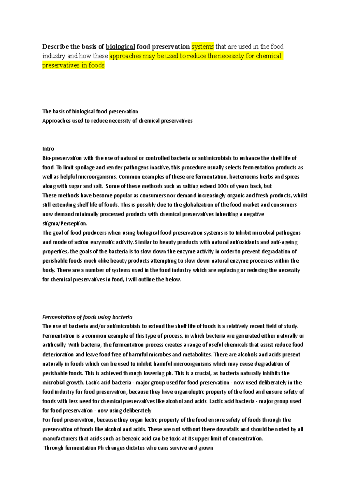 Describe the basis of biological food preservation systems that are ...
