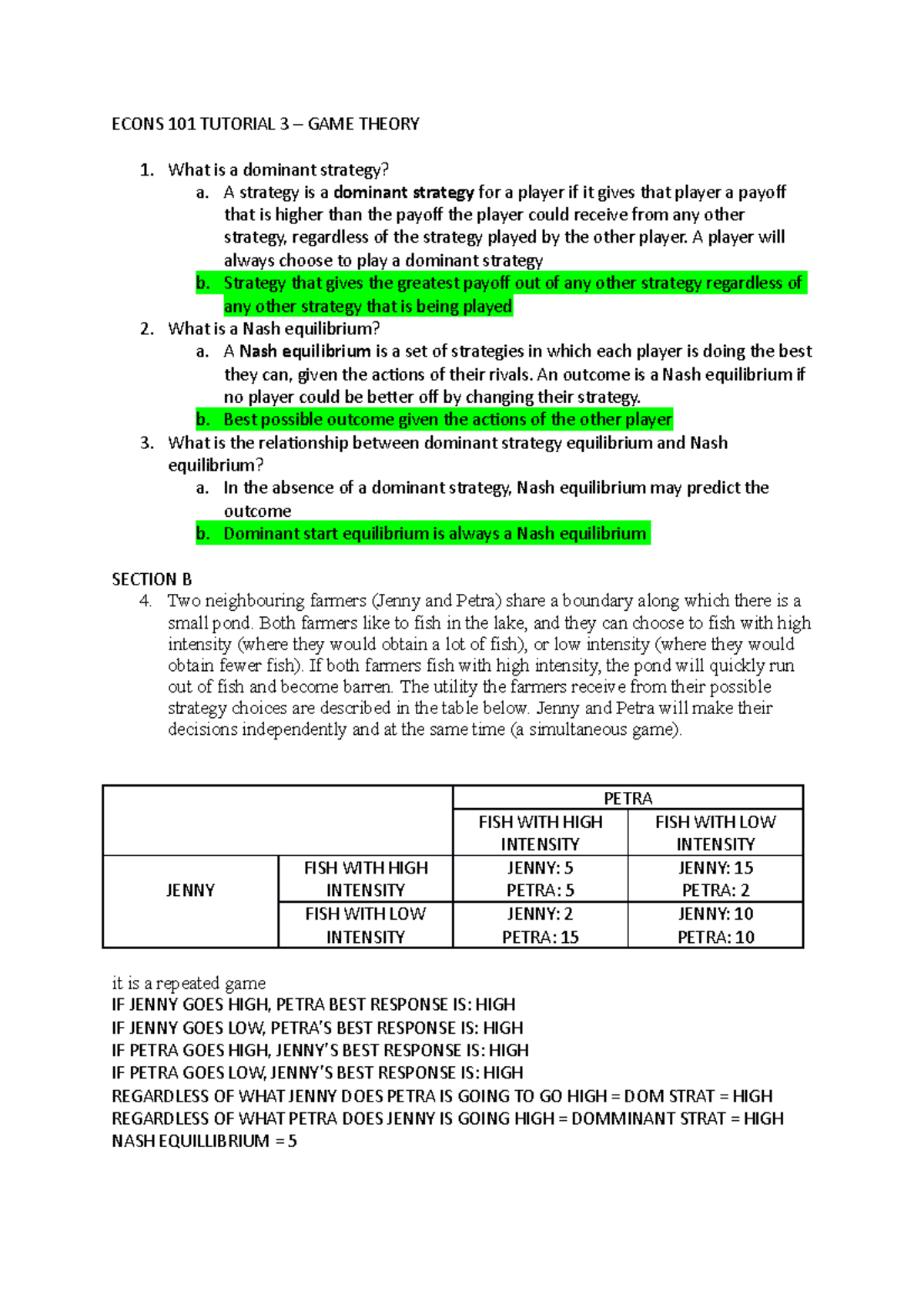 Econs 101 Tutorial 3 - ECONS 101 TUTORIAL 3 – GAME THEORY What is a dominant strategy? a. A ...