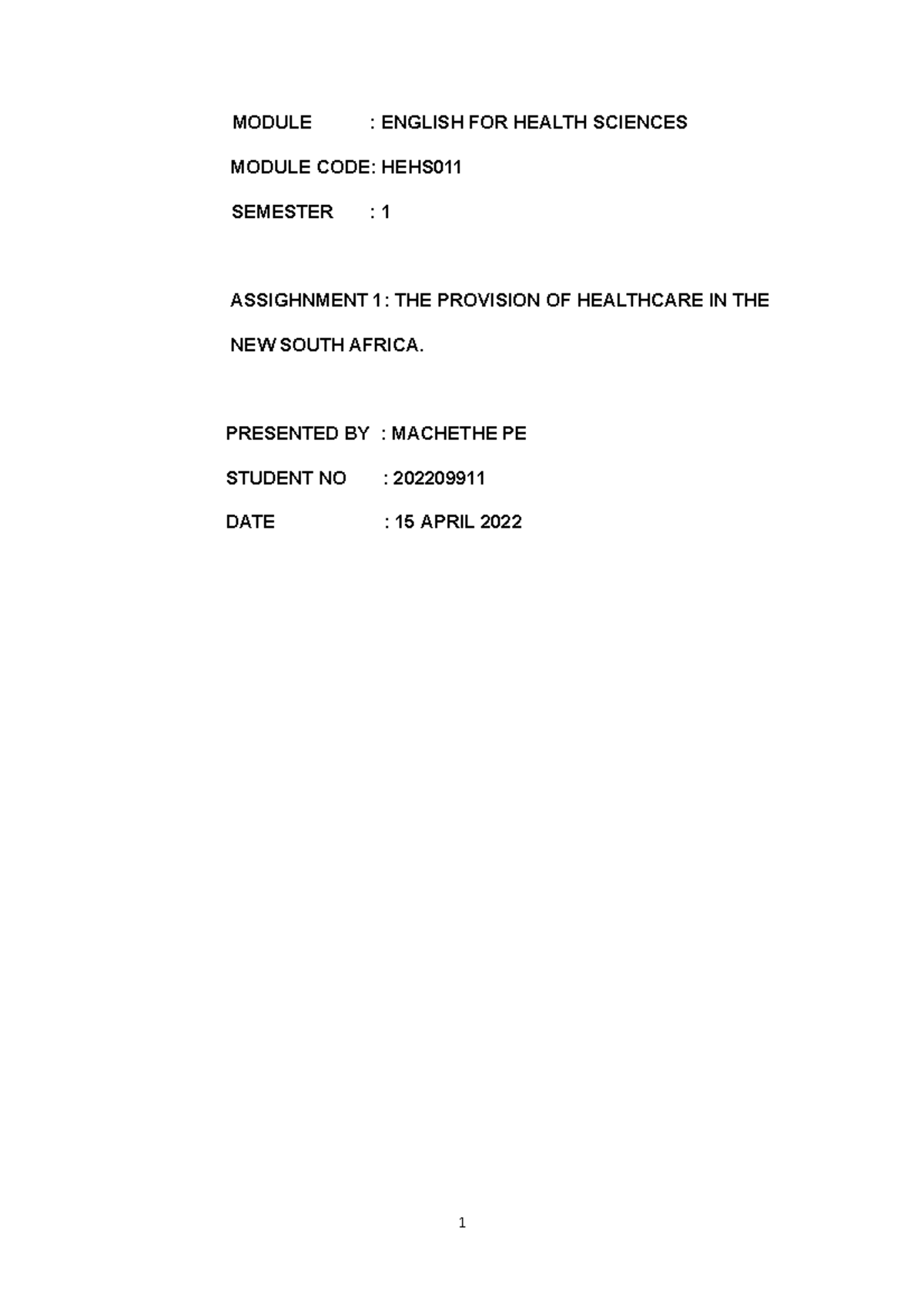 THE PROVISION OF HEALTHCARE IN THE NEW SA - MODULE : ENGLISH FOR HEALTH ...