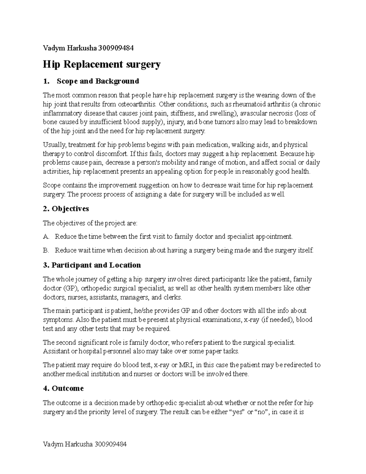 Lab 1 Hip Replacement surgery - Vadym Harkusha 300909484 Hip ...