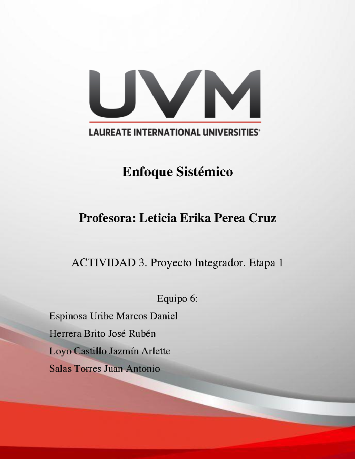A3 Equipo 6 - Enfoque Sistémico Profesora: Leticia Erika Perea Cruz ...