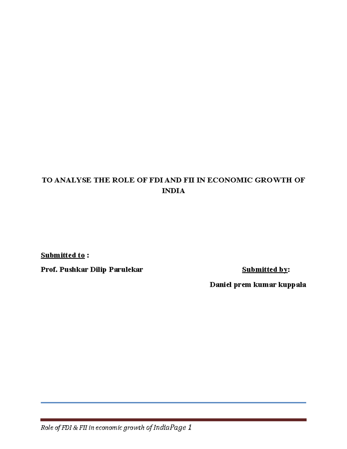 ROLE OF FDI AND FII IN Economic Growth - TO ANALYSE THE ROLE OF FDI AND ...