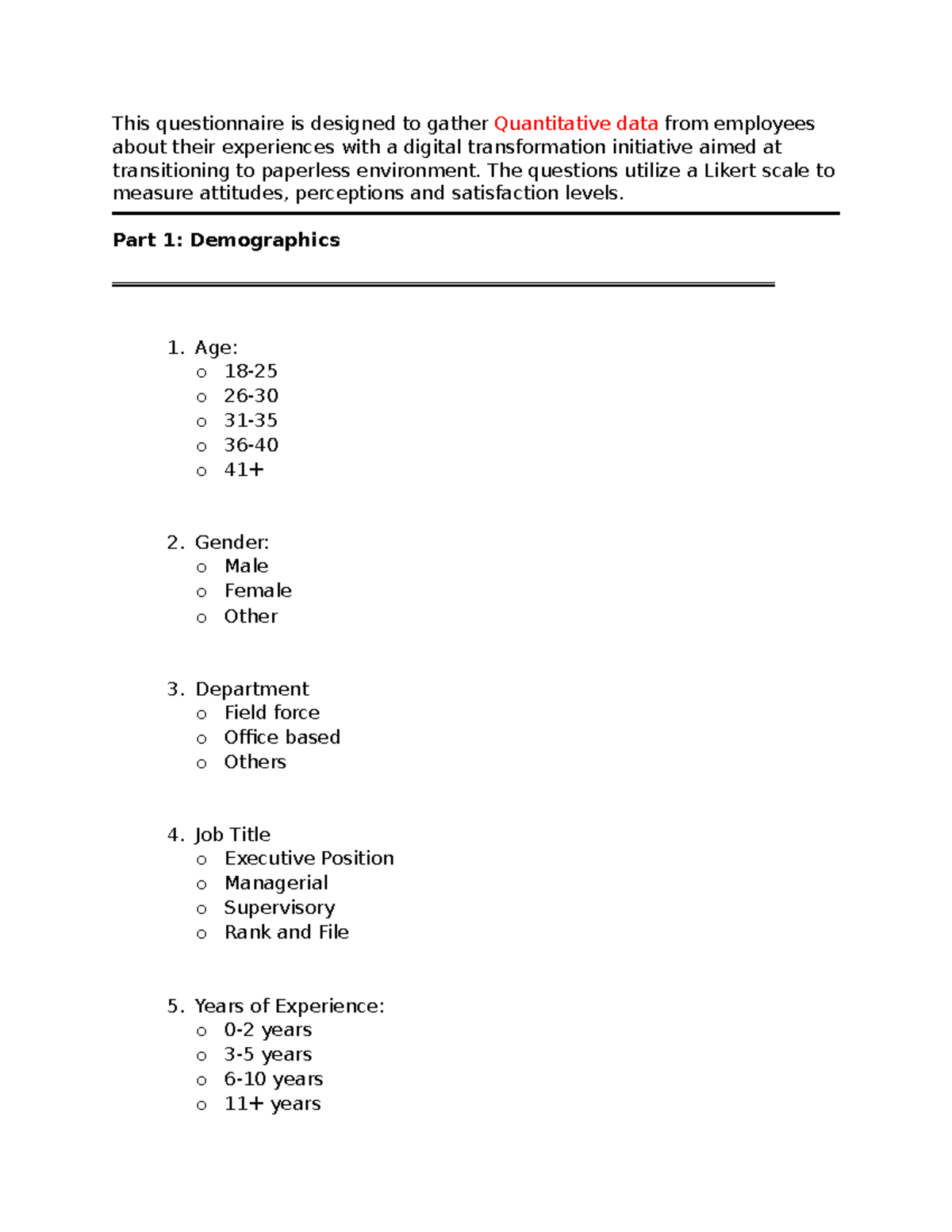 Quantitative Questionaire - This questionnaire is designed to gather ...