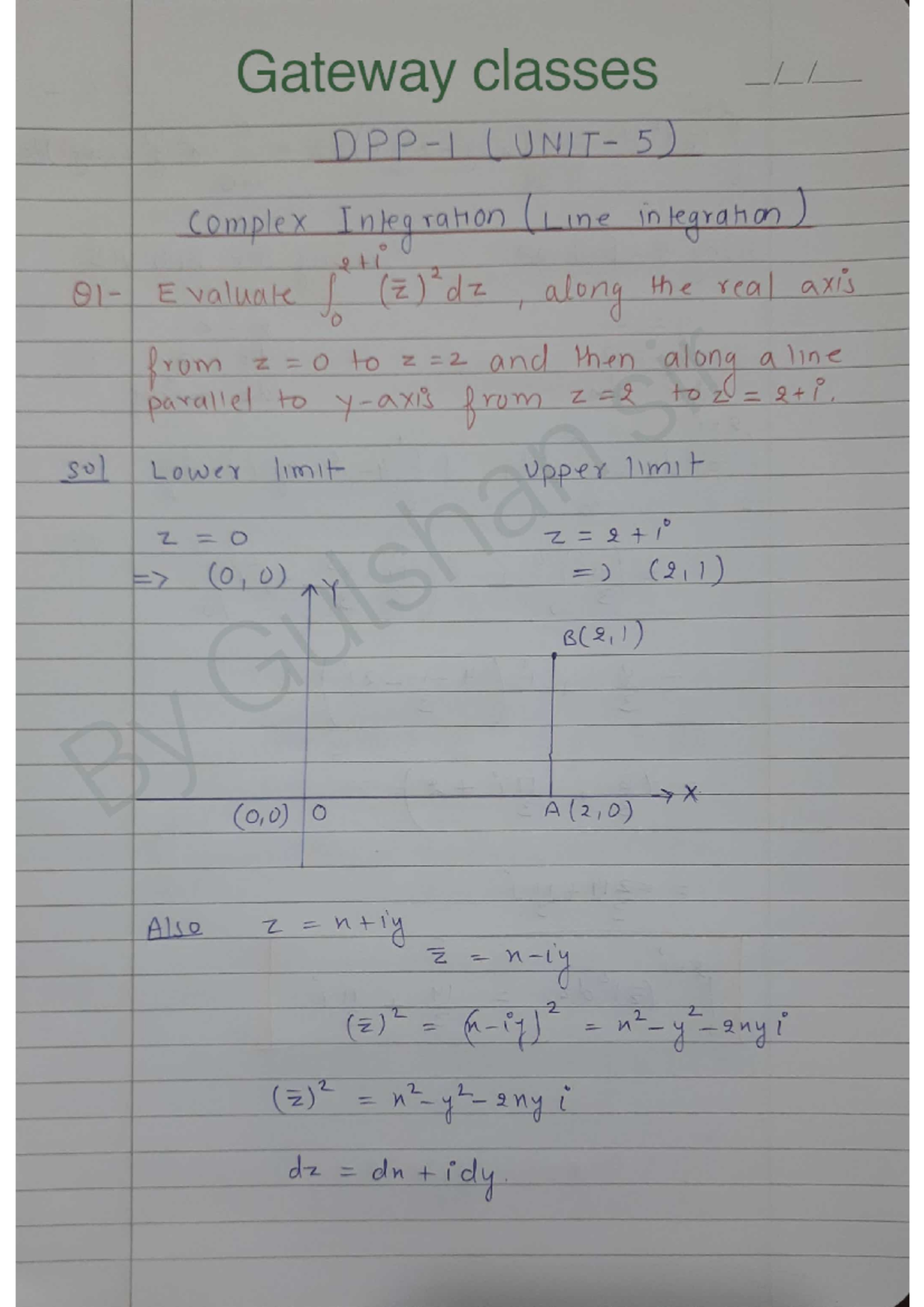 UNIT 5 - Engineering Mathematics 2 DPP - Gateway classes DPP 5) complex Integration (Line - Studocu