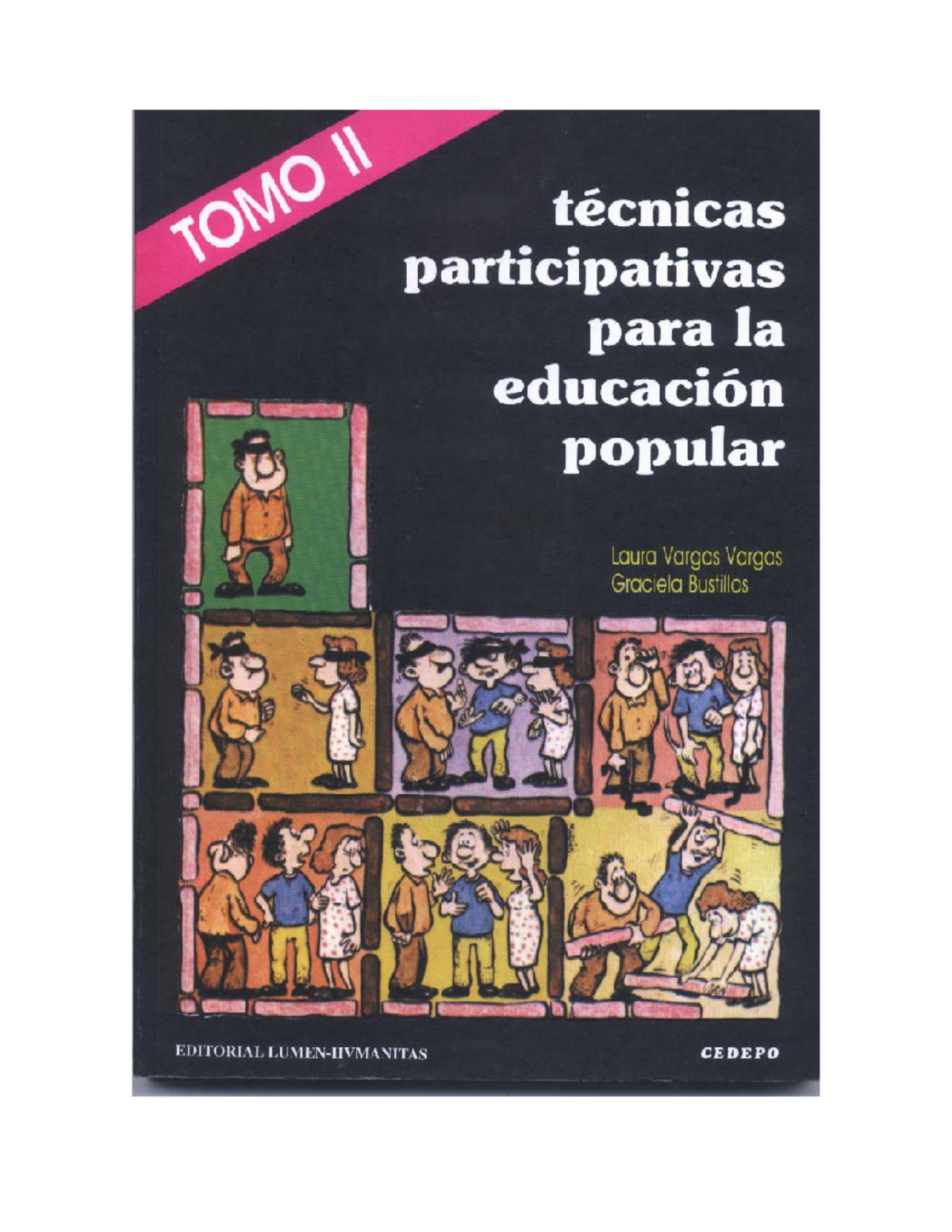 Vargas y Bustillos, Técnicas participativas para la Educación Popular ...
