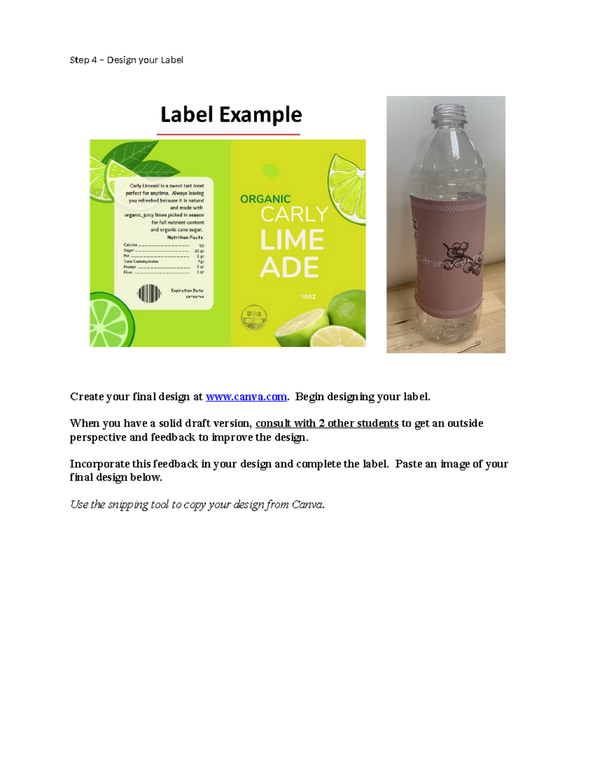 Step 4 is Brainstorm a label - Step 4 – Design your Label Create your ...