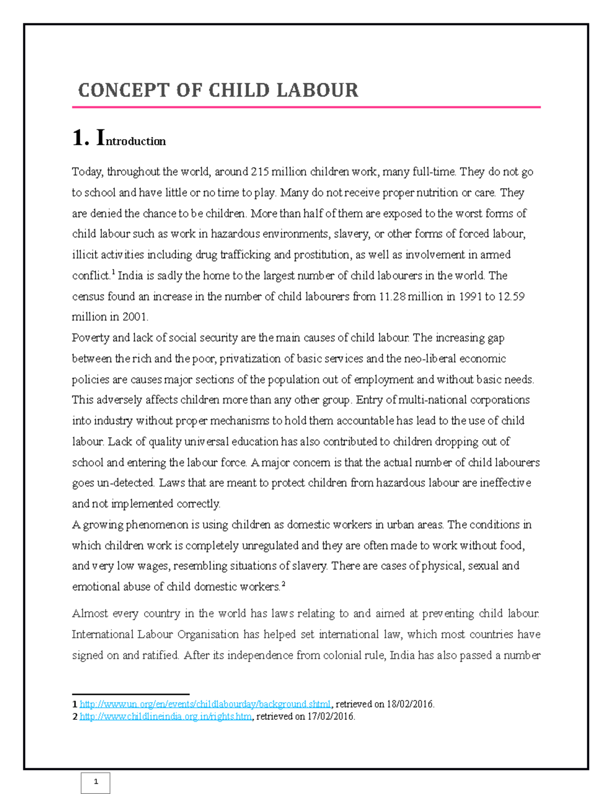 Labour - CONCEPT OF CHILD LABOUR 1. Introduction Today, throughout the ...