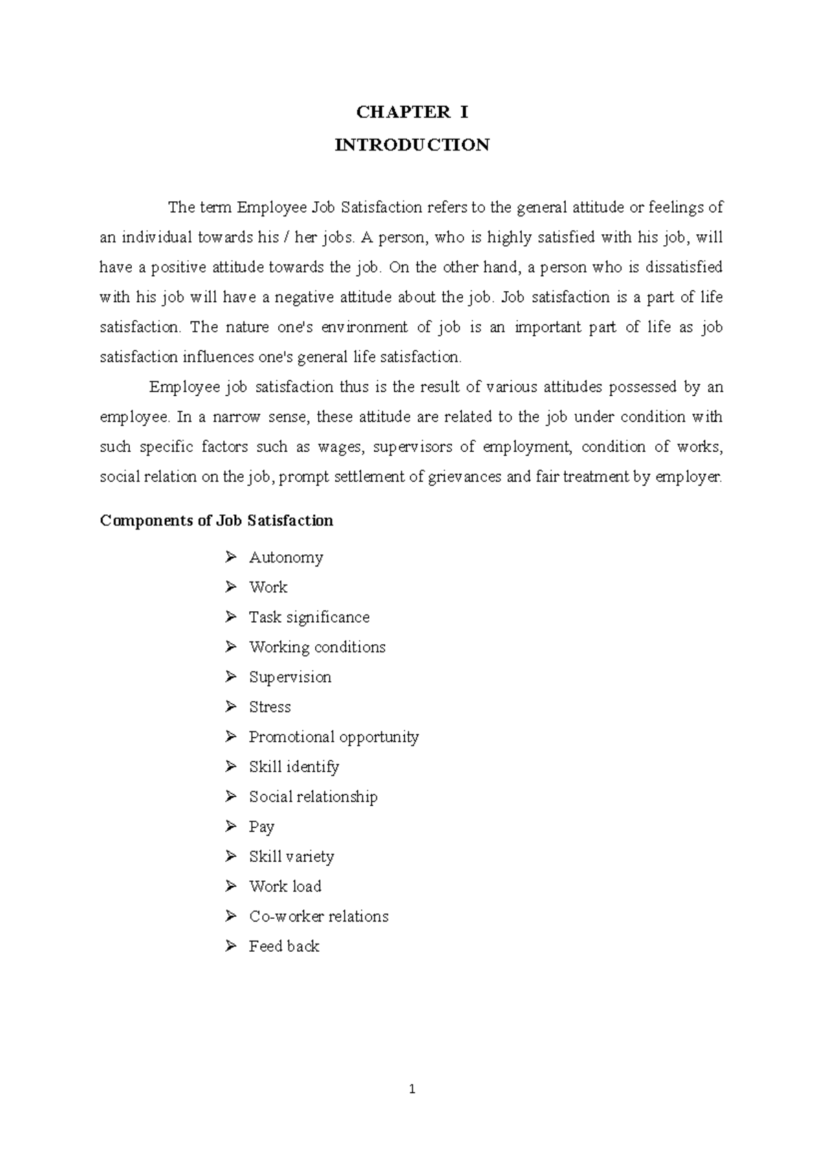 A Study ON Employee JOB Satisfaction - CHAPTER I INTRODUCTION The term ...