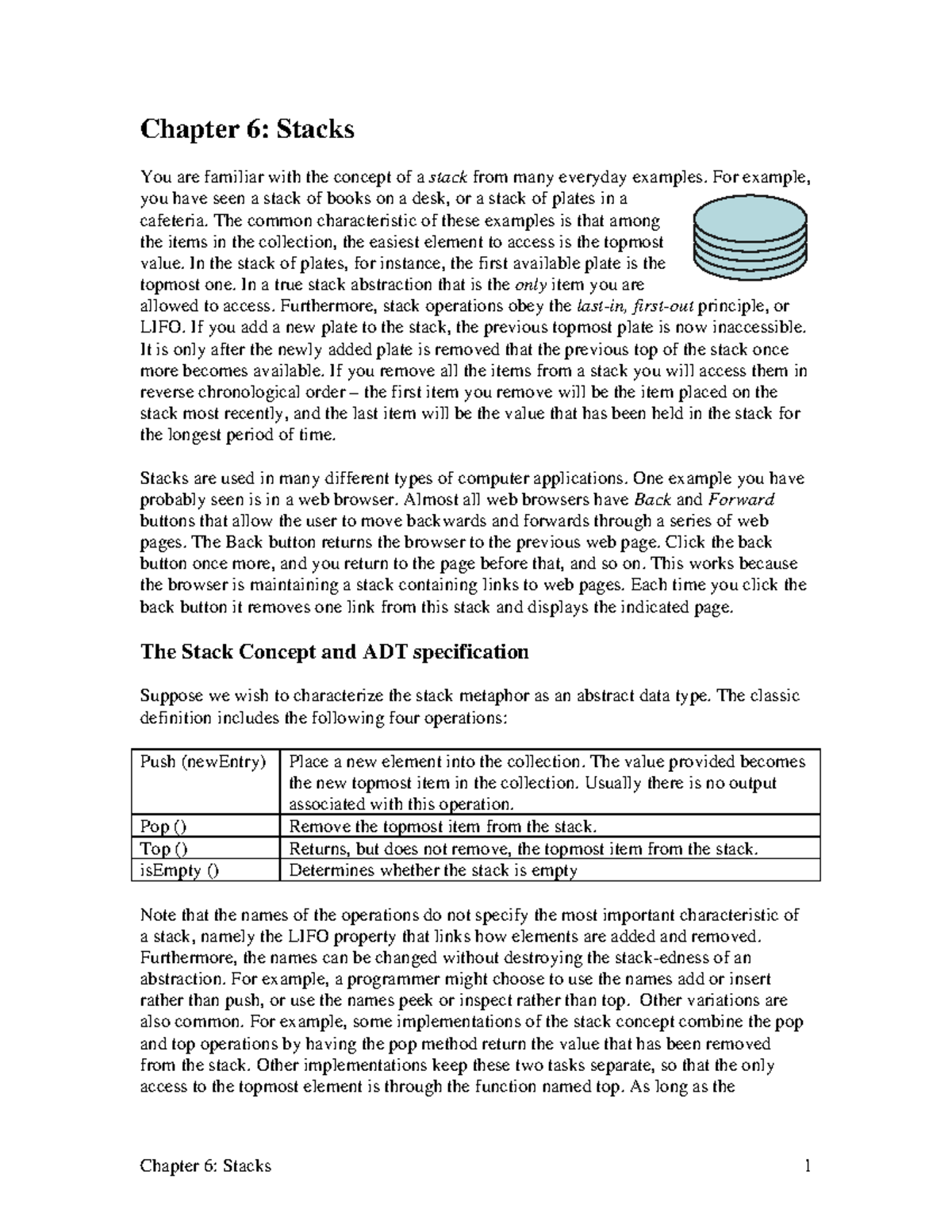 Chapter 06- stacks - Chapter 6: Stacks You are familiar with the ...