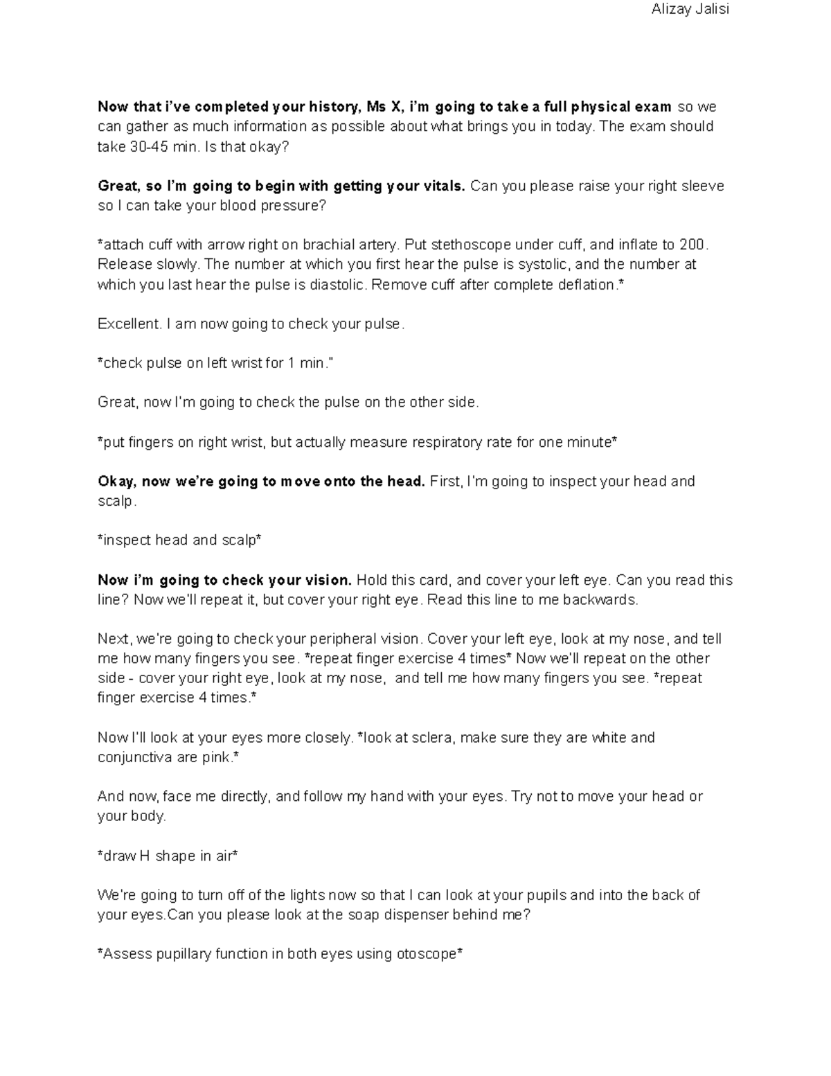 Transcript directions for OSCE 1 - Now that i’ve completed your history ...