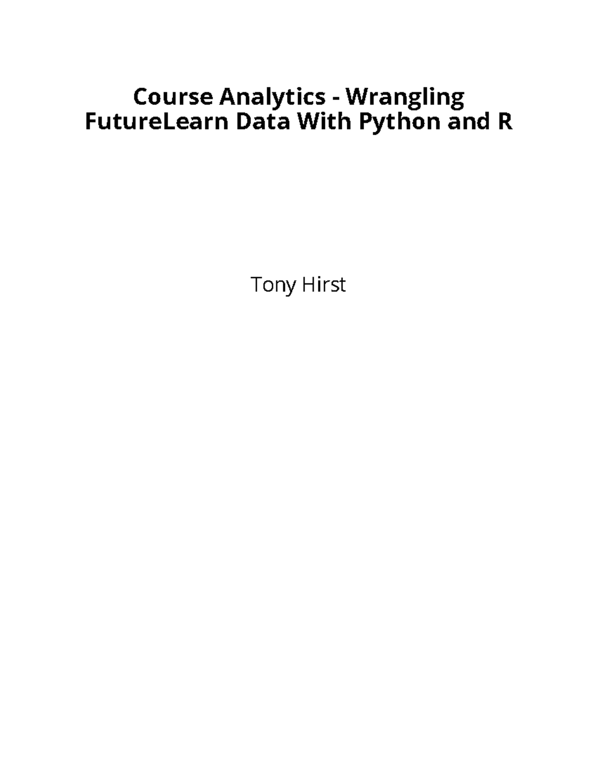 Programming. Course Analytics, Wrangling Future Learn Data with Python ...